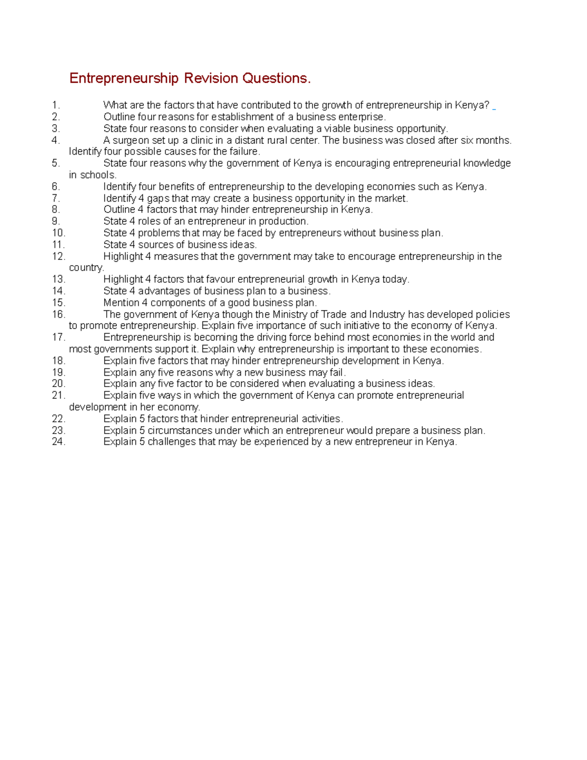 Entrepreneurship Revision Questions - What are the factors that have ...