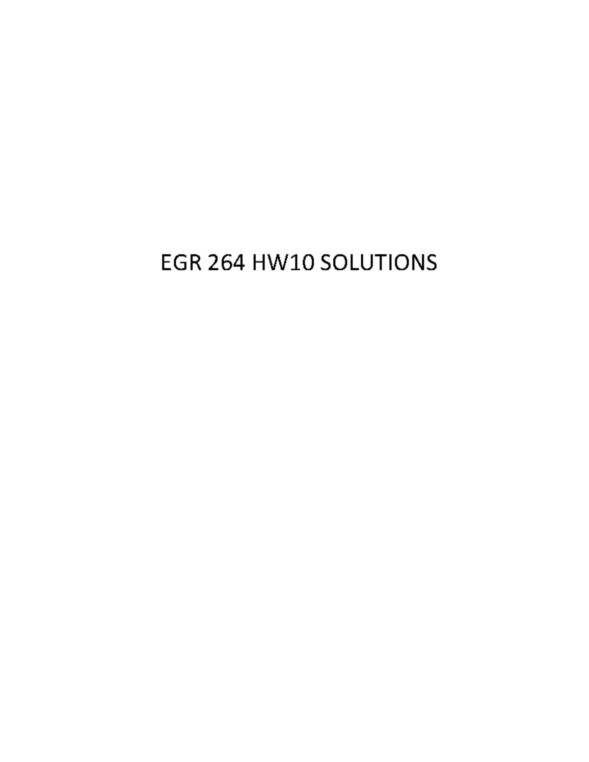 EGR 264 HW10 Solutions - HW 10 - EGR 264 HW10 SOLUTIONS 10: General Equations of Plane-Strain ...