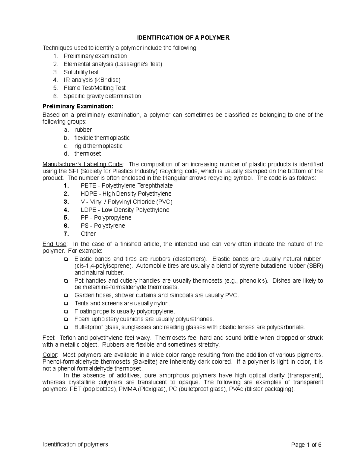 Identify - lab report - IDENTIFICATION OF A POLYMER Techniques used to ...