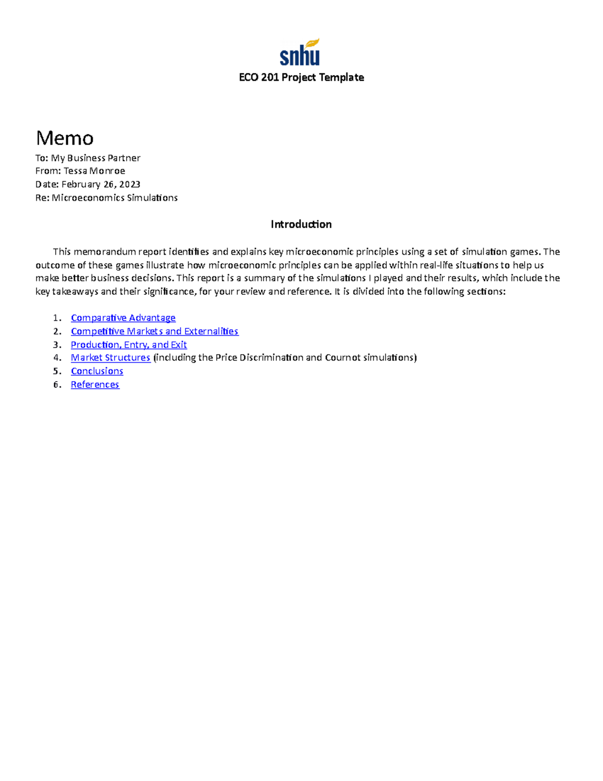 ECO 201 Project 23EW3 - ECO 201 Project Template Memo To: My Business ...