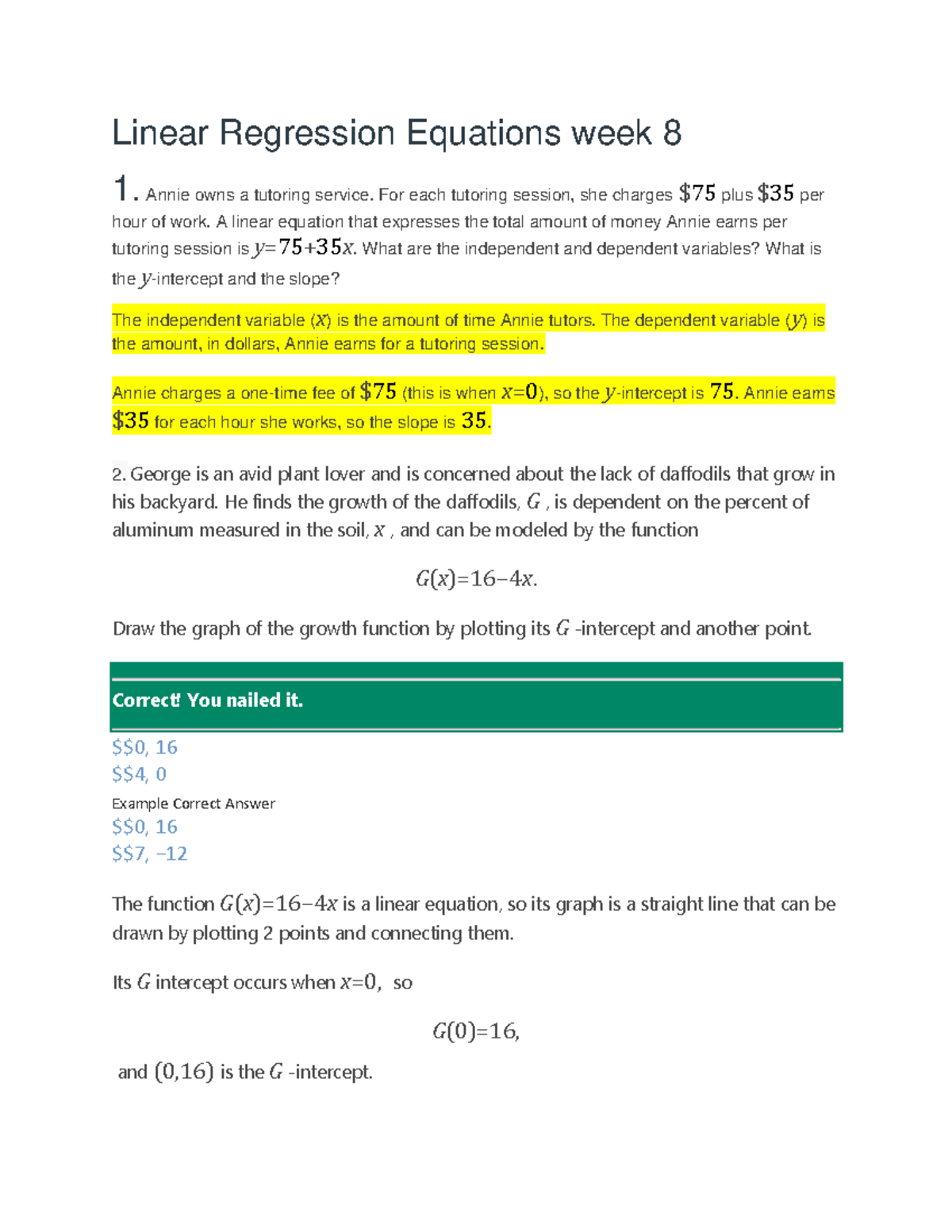 Linear Regression Equations week 8 - Annie owns a tutoring service. For ...