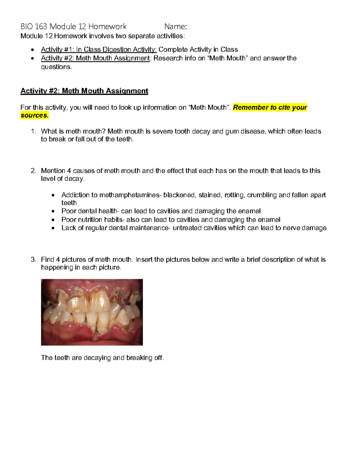 BIO 1010 Module 5 HW - BIO 163 Module 12 Homework Name: Module 12 Homework involves two separate ...