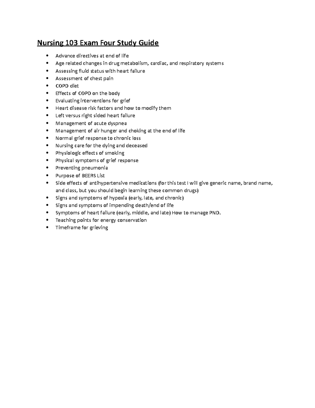 Nursing 103 Exam 4 Study Guide - Nursing 103 Exam Four Study Guide Advance directives at end of ...