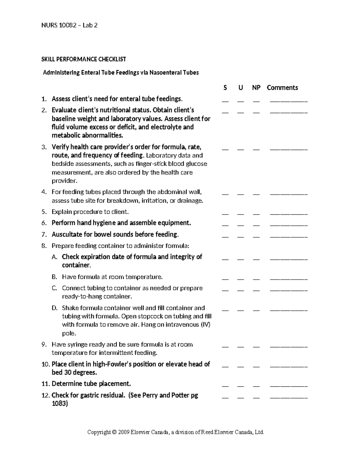 Enteral feeding skills checklist - NURS 10082 – Lab 2 SKILL PERFORMANCE ...