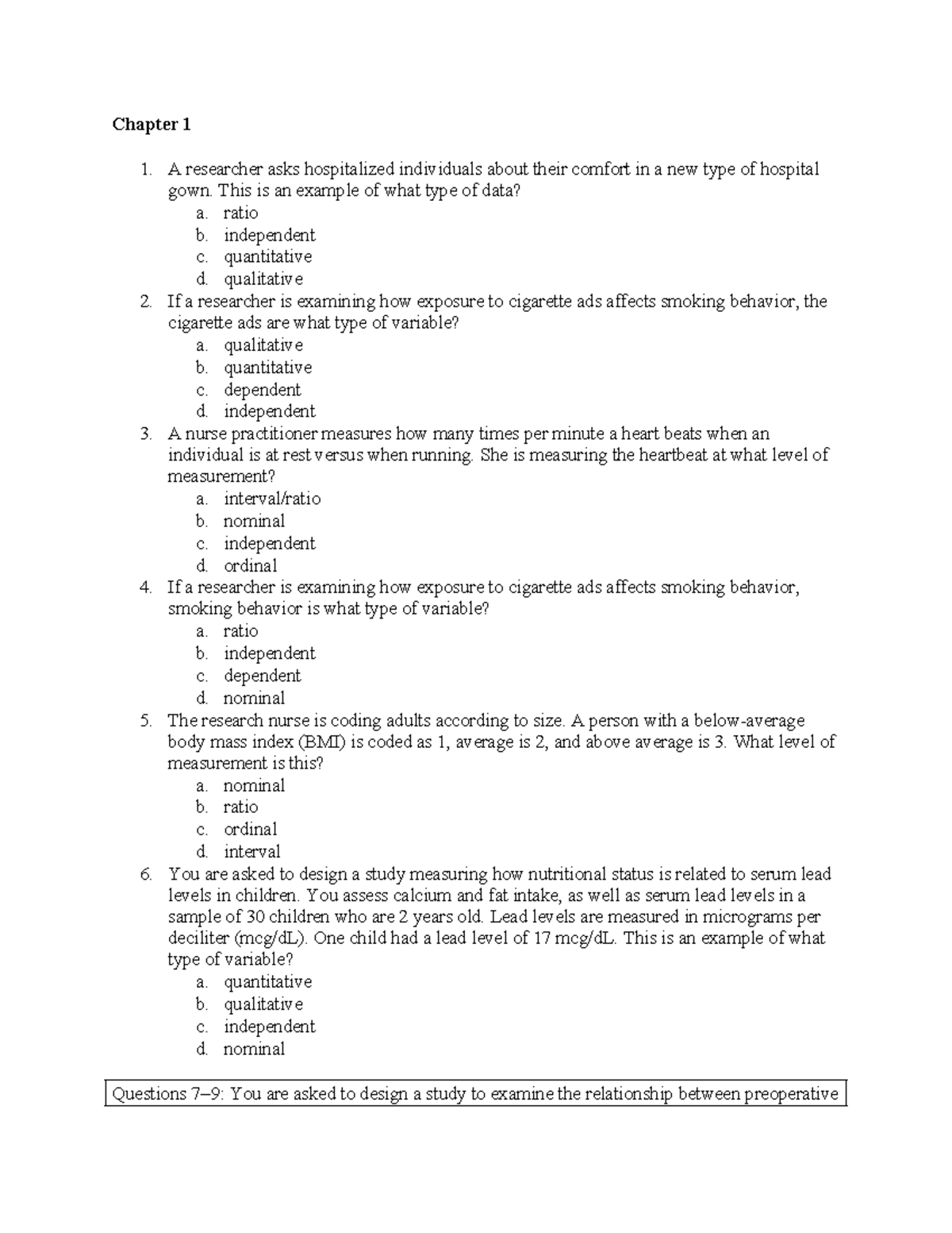 Homework questions - Chapter 1 1. A researcher asks hospitalized ...