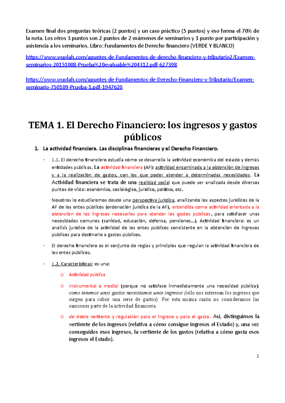 TEMA 1,2,3, 4 derecho tributario - Examen final dos preguntas teóricas (2 puntos) y un caso ...