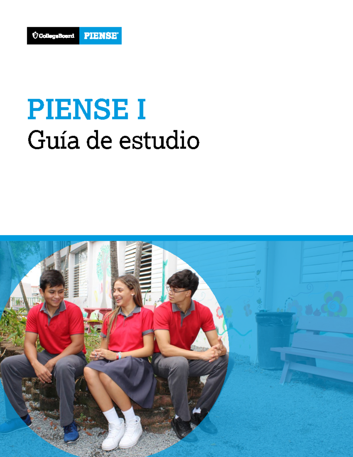 Guia de estudio Piense I - PIENSE I Guía de estudio Guía de estudio ...