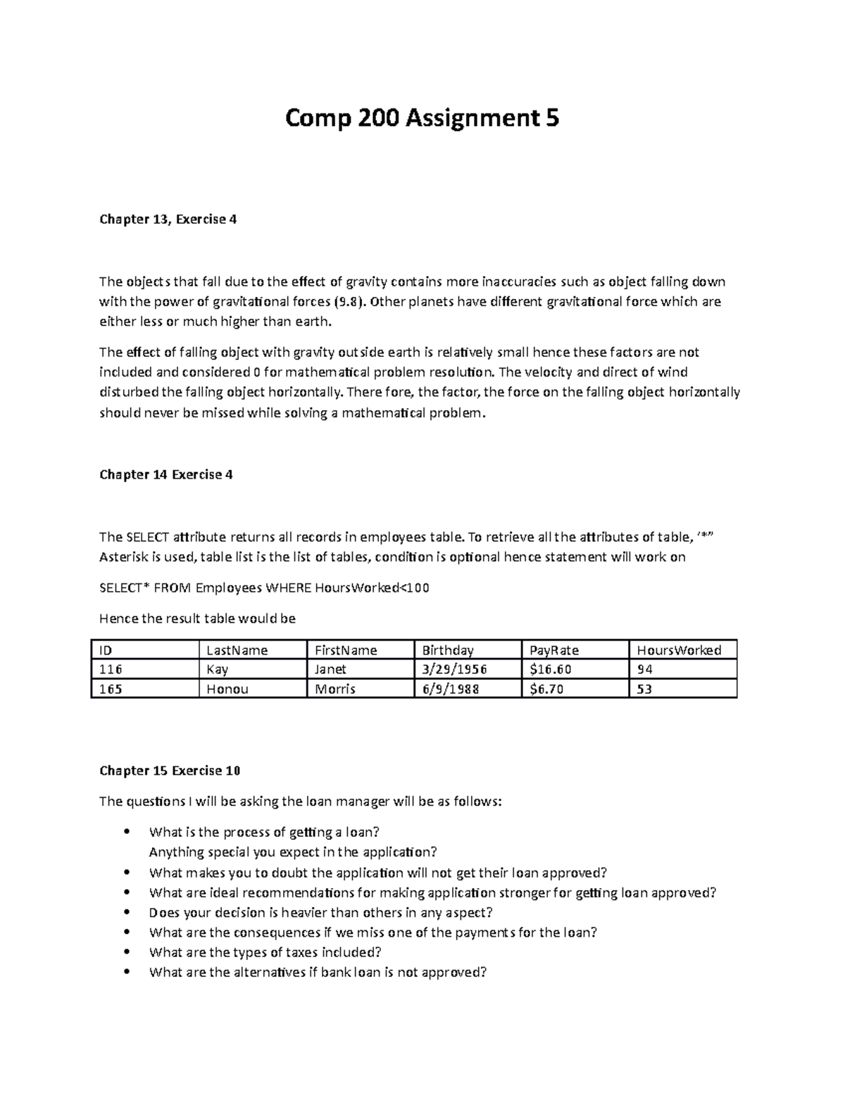 Comp 200 Assignment 5 - Comp 200 Assignment 5 Chapter 13, Exercise 4 The objects that fall due ...