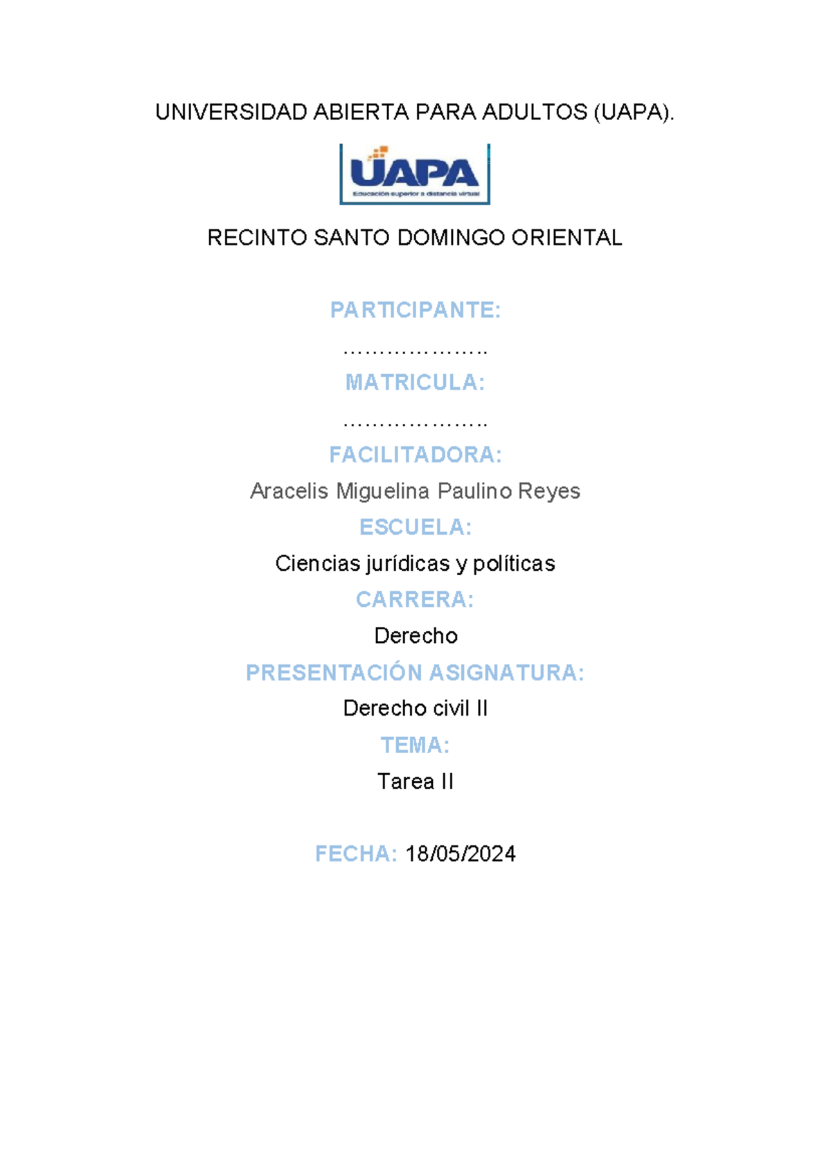 Tarea 2, derecho civil II - UNIVERSIDAD ABIERTA PARA ADULTOS (UAPA ...