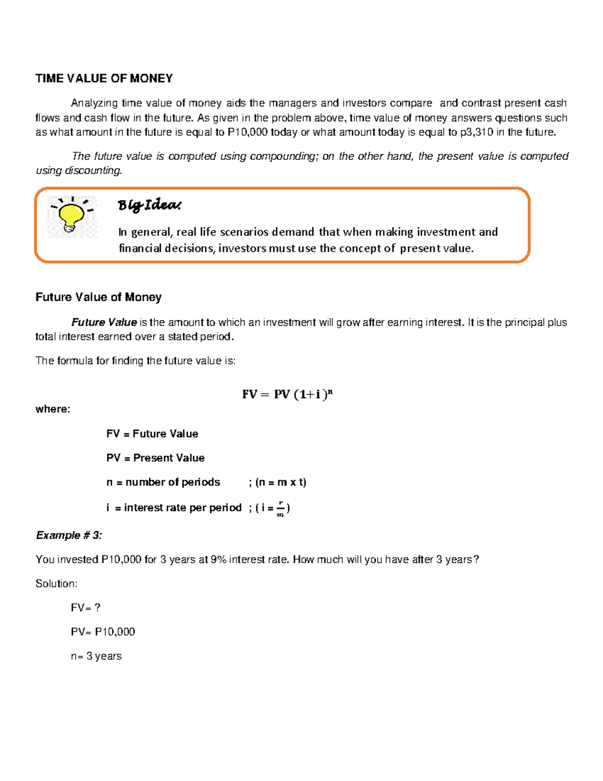 Lecture 6 TIME Value OF Money Future AND Present Value - TIME VALUE OF MONEY* Analyzing time ...