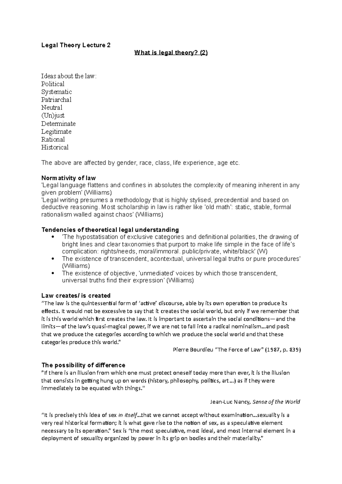 Legal Theory Lecture 2 - Normativity of law ‘Legal language flattens ...