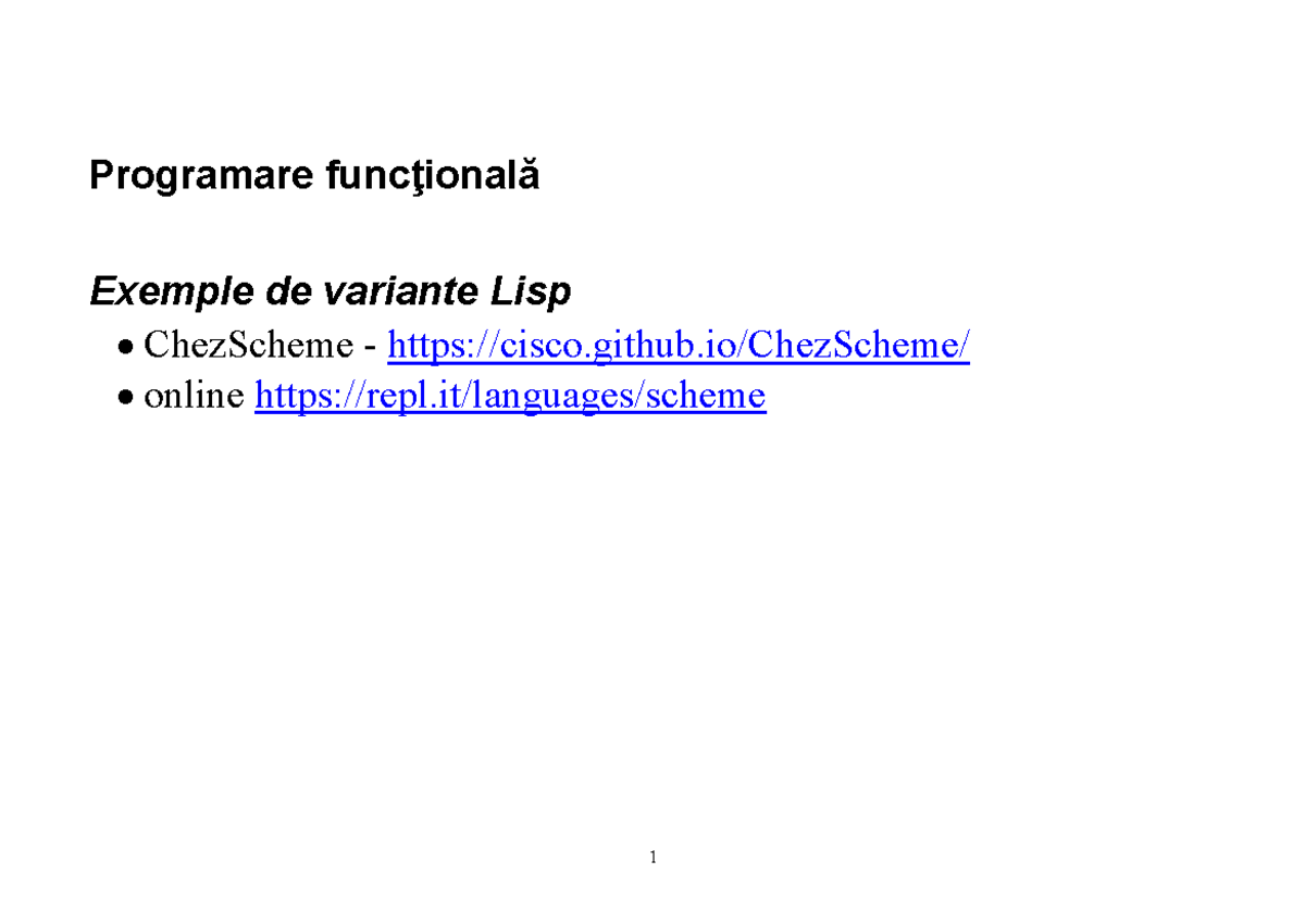 Curs-Scheme-prezentare - Programare func ională Exemple de variante Lisp ChezScheme - Studocu