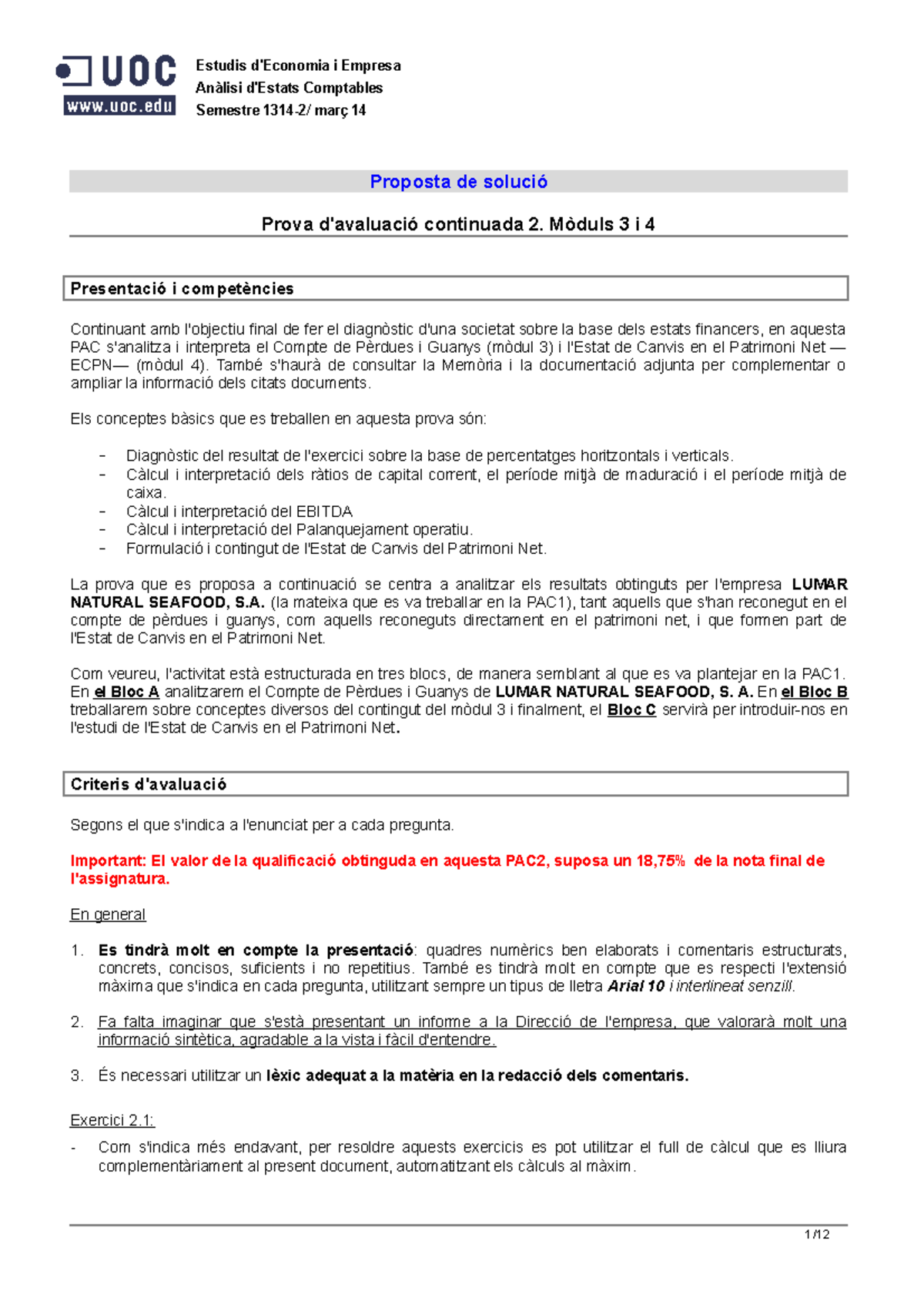 AEC PAC2 Soluci≤ 2 - PEC AEC - Estudis d'Economia i Empresa Anàlisi d'Estats Comptables Semestre ...