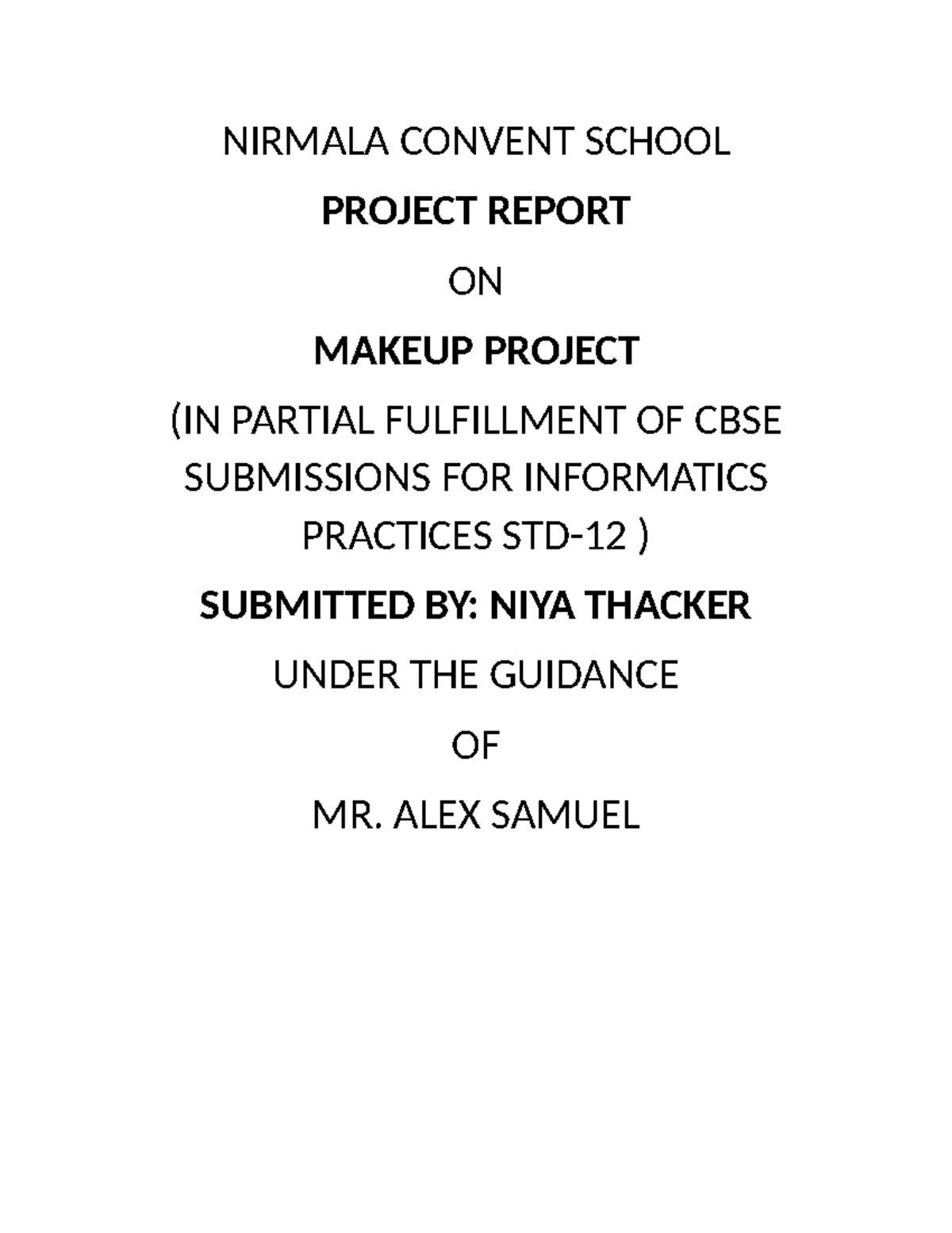 COMP Project FILE - NIRMALA CONVENT SCHOOL PROJECT REPORT ON MAKEUP ...