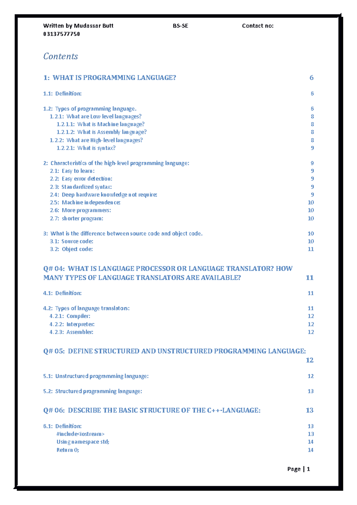 C++ - I want to learn about my field. - Contents 1: WHAT IS PROGRAMMING LANGUAGE? 1: Definition ...