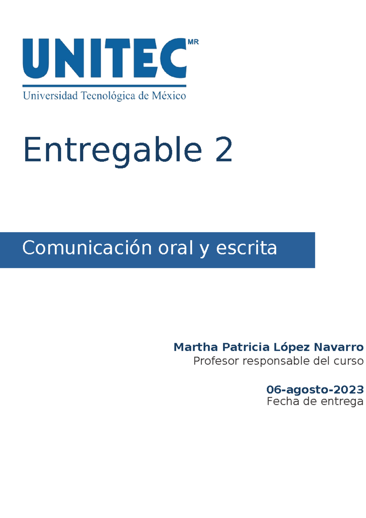 Entregable 2 Comunicacion oral y escrita - Entregable 2 Comunicación oral y escrita Martha ...