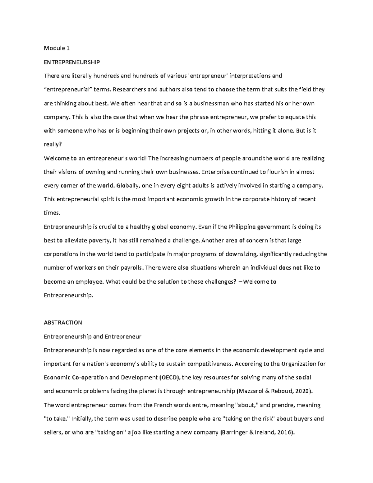 Entrepreneurship and Entrepreneur - Module 1 ENTREPRENEURSHIP There are ...