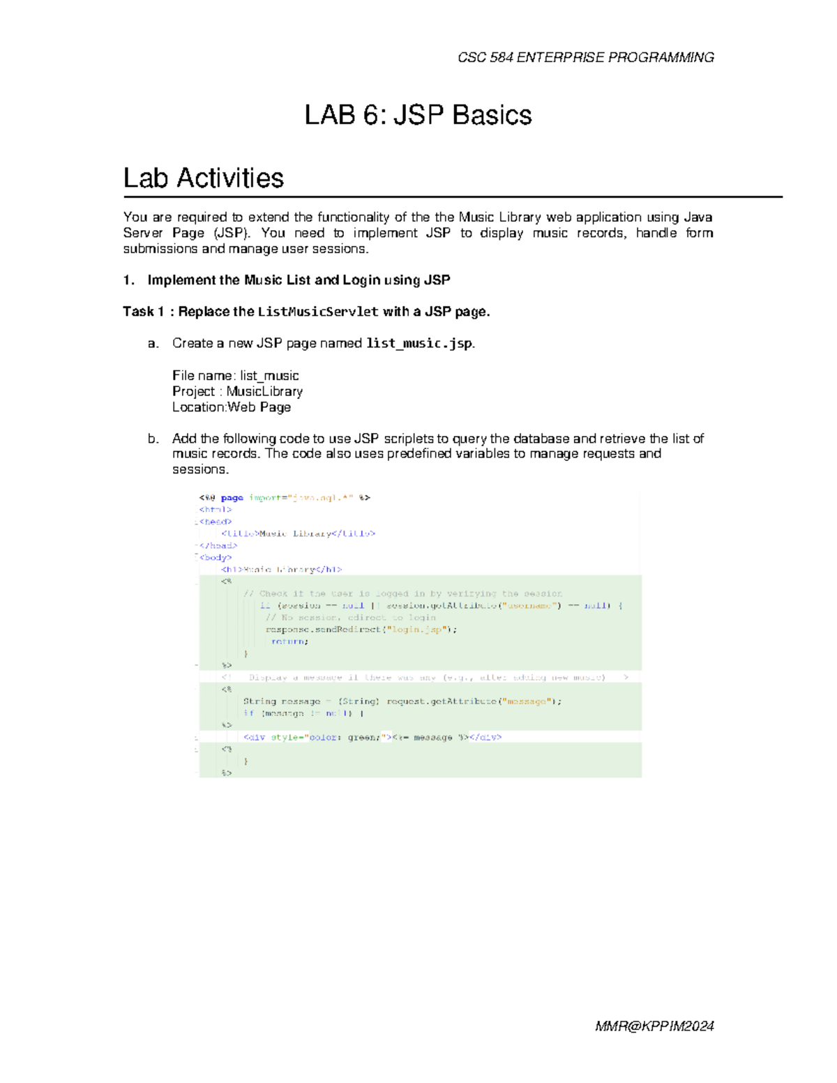 Post Lab 6 - can use for practice. - LAB 6 : JSP Basics Lab Activities You are required to ...