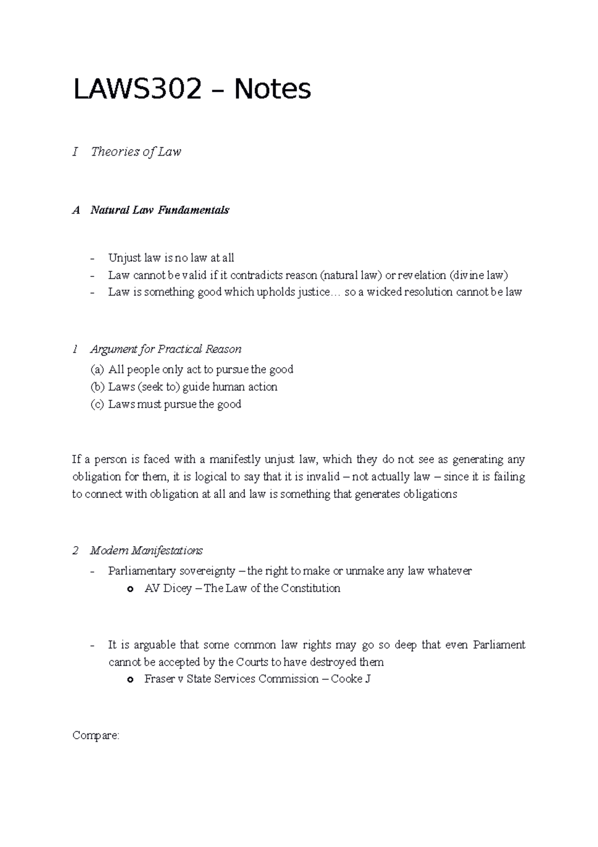 LAWS302 - Exam Notes - LAWS302 – Notes I Theories of Law A Natural Law ...