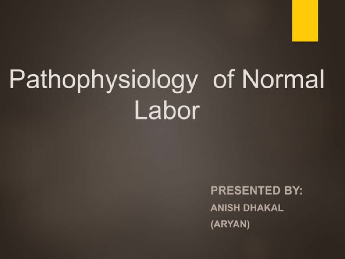 Normal labor in obstetrics - nursing - Studocu