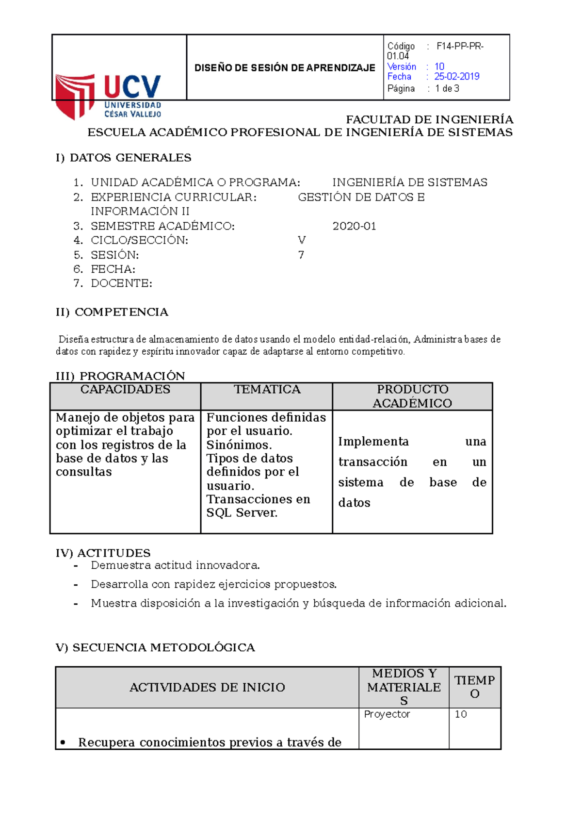 Diseño de Sesión 07 - DISEÑO DE SESIÓN DE APRENDIZAJE Código : F14-PP-PR- 01. Versión : 10 Fecha ...