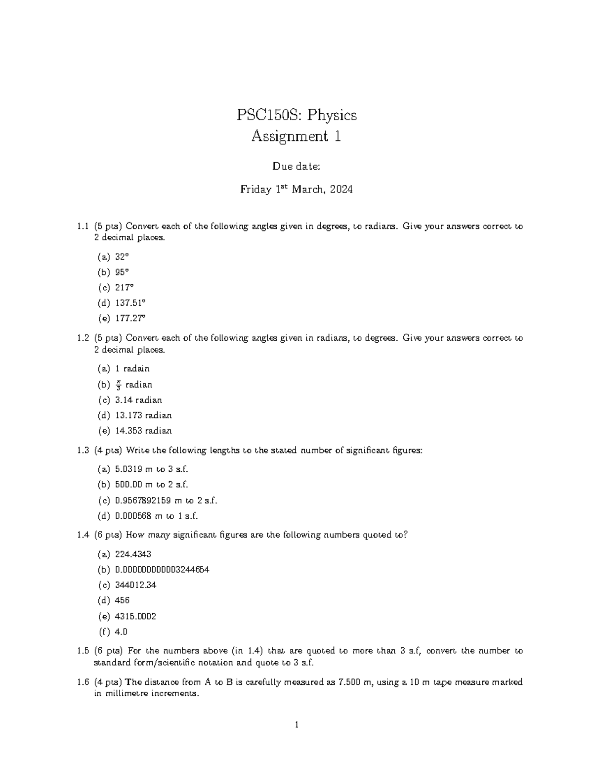 Assignment 1 - Errors - PSC150S: Physics Assignment 1 Due date: Friday 1st March, 2024 1 (5 pts ...