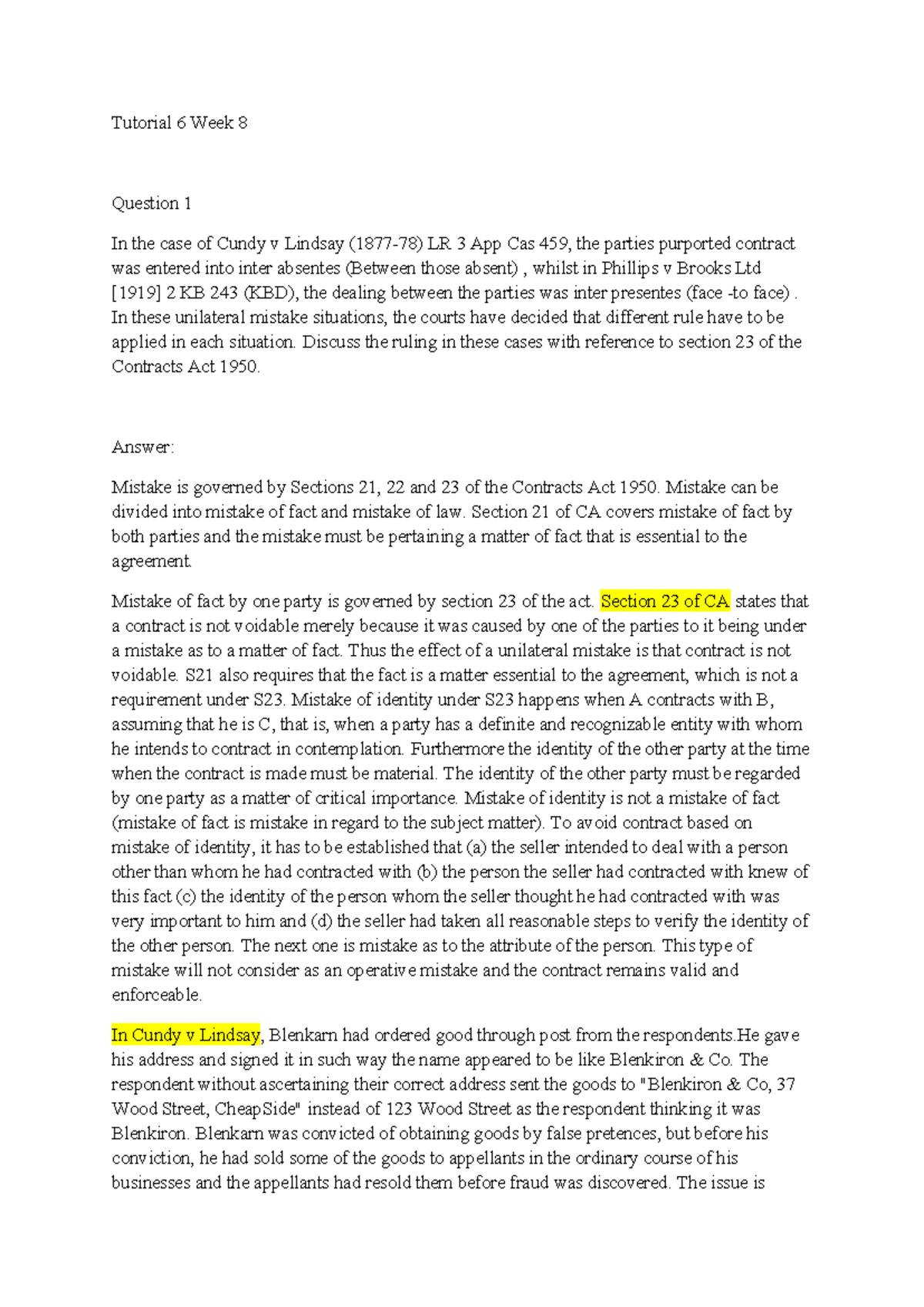 Tutorial 6 Week 8 - Mistake - Tutorial 6 Week 8 Question 1 In the case of Cundy v Lindsay (1877 ...