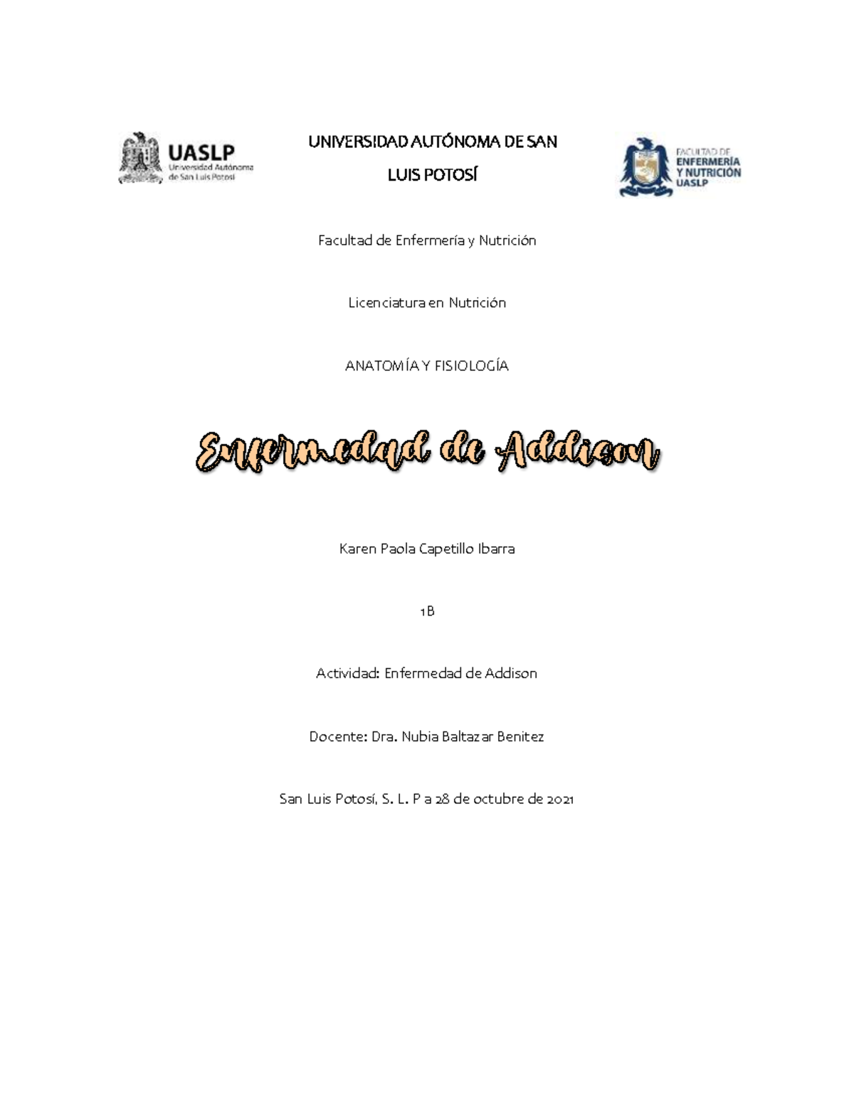 Enfermedad de Addison - UNIVERSIDAD AUT”NOMA DE SAN LUIS POTOSÕ Facultad de EnfermerÌa y ...