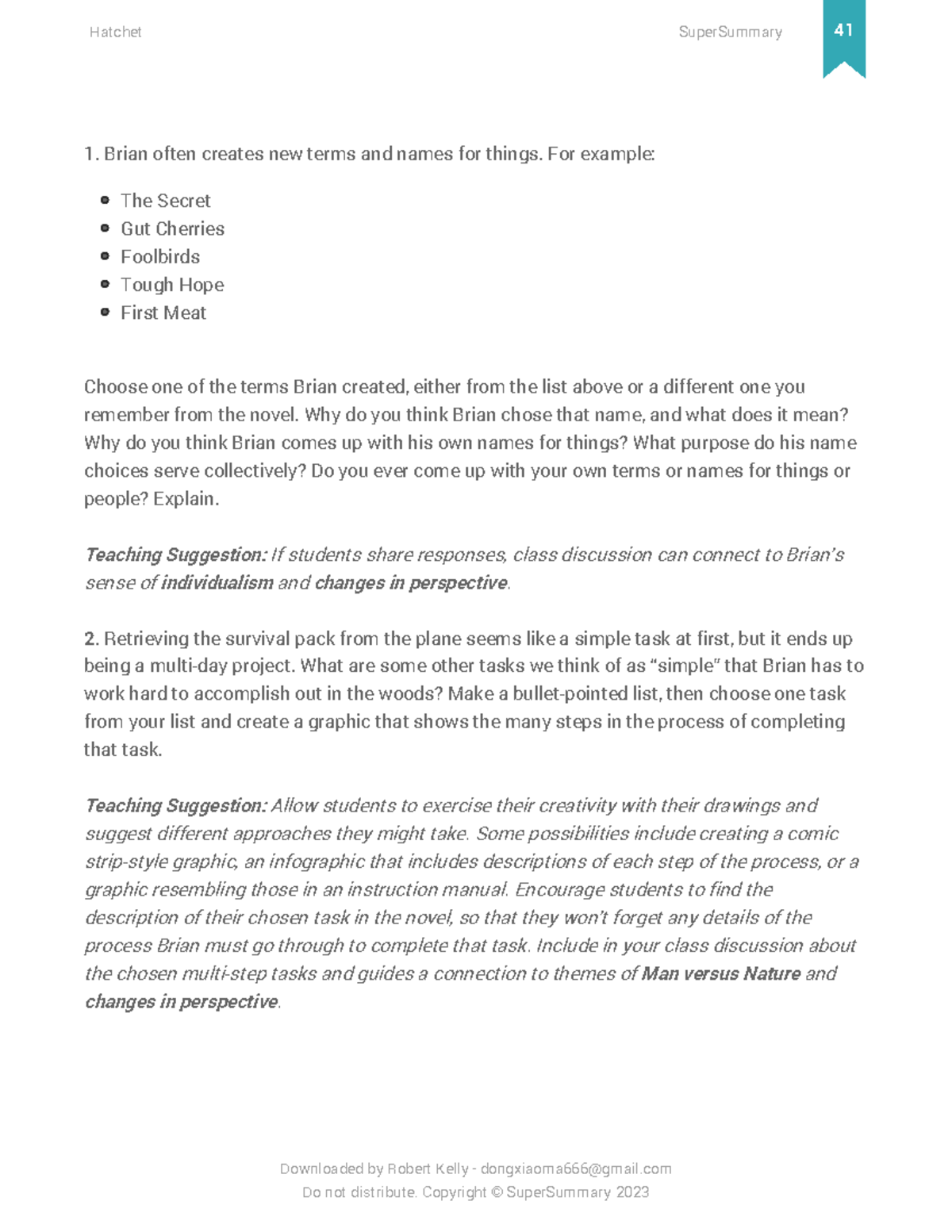 Hatchet - Super Summary Study Guide 42 - 1. Brian often creates new ...