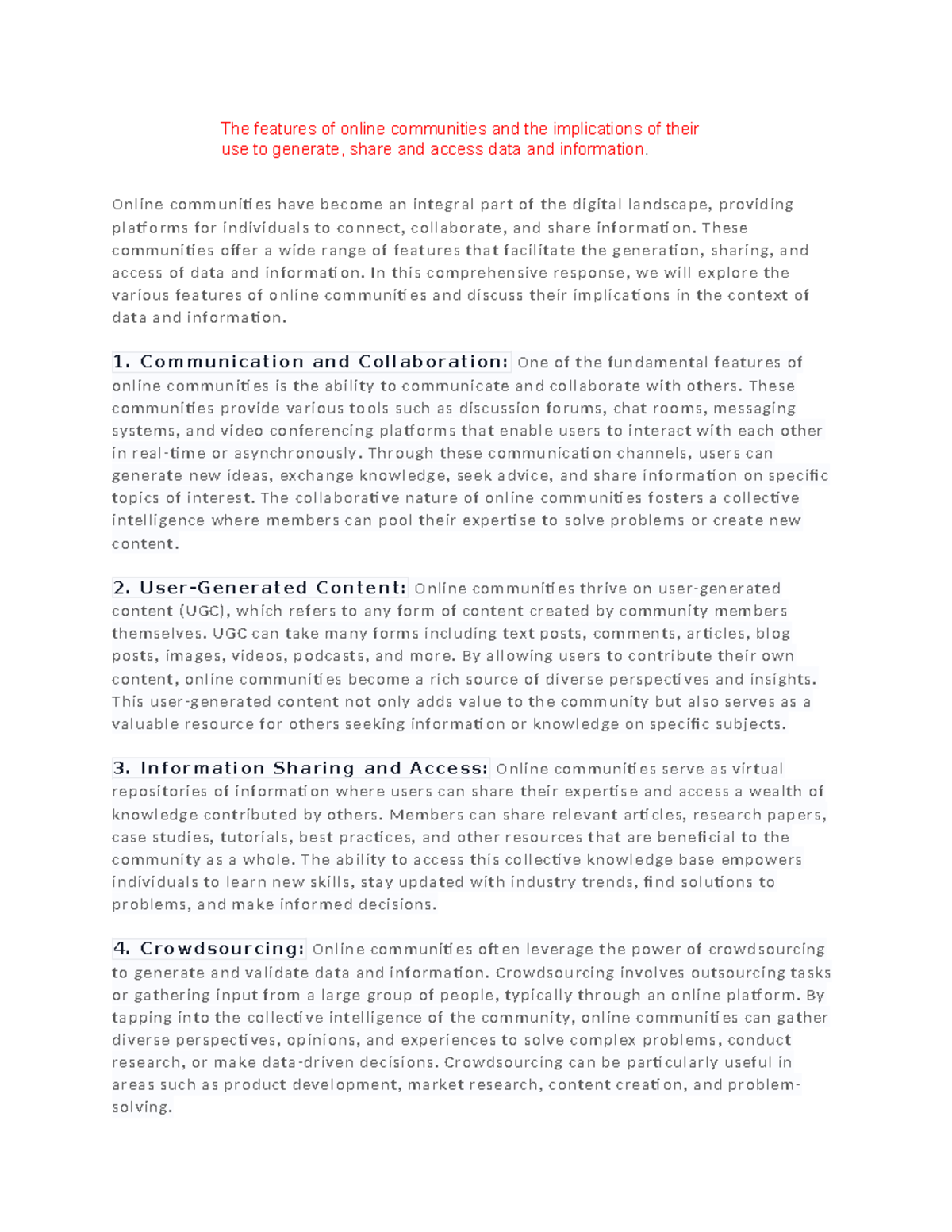 Learning aim B2 - The features of online communities and the implications of their use to ...