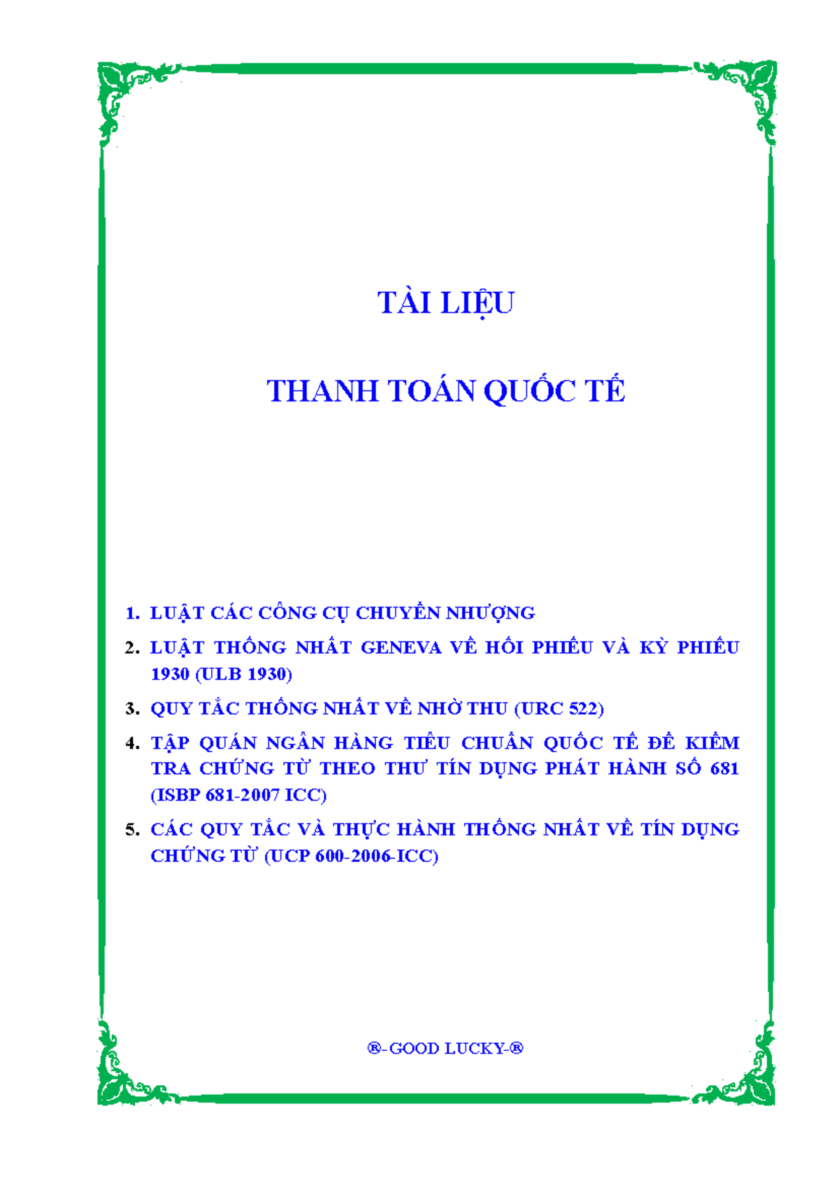 ULB 1930 - URC 522 - UCP 600 - ISBP 681 - TÀI LIỆU THANH TOÁN QUỐC TẾ 1 ...