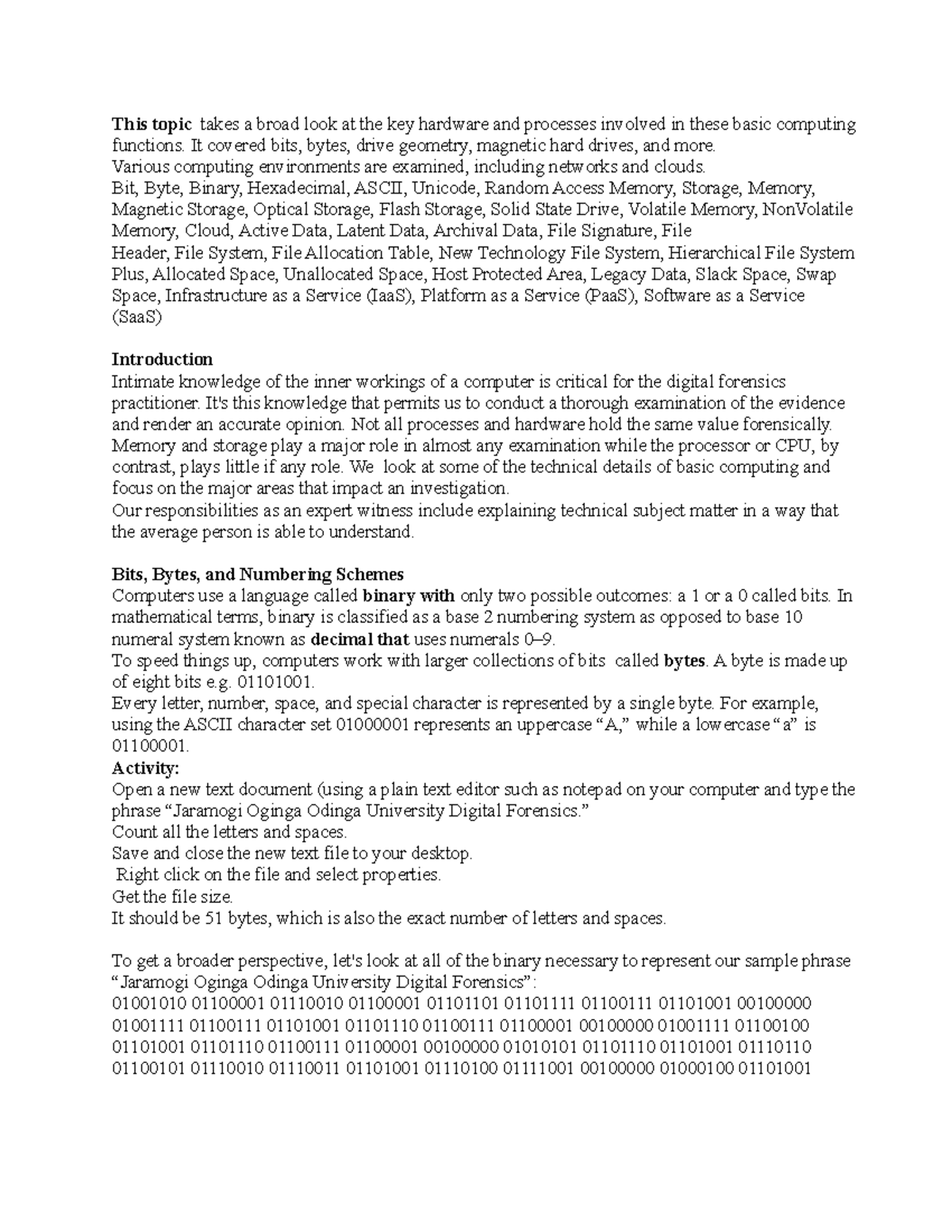 Computer forensics basic computer operations - This topic takes a broad ...