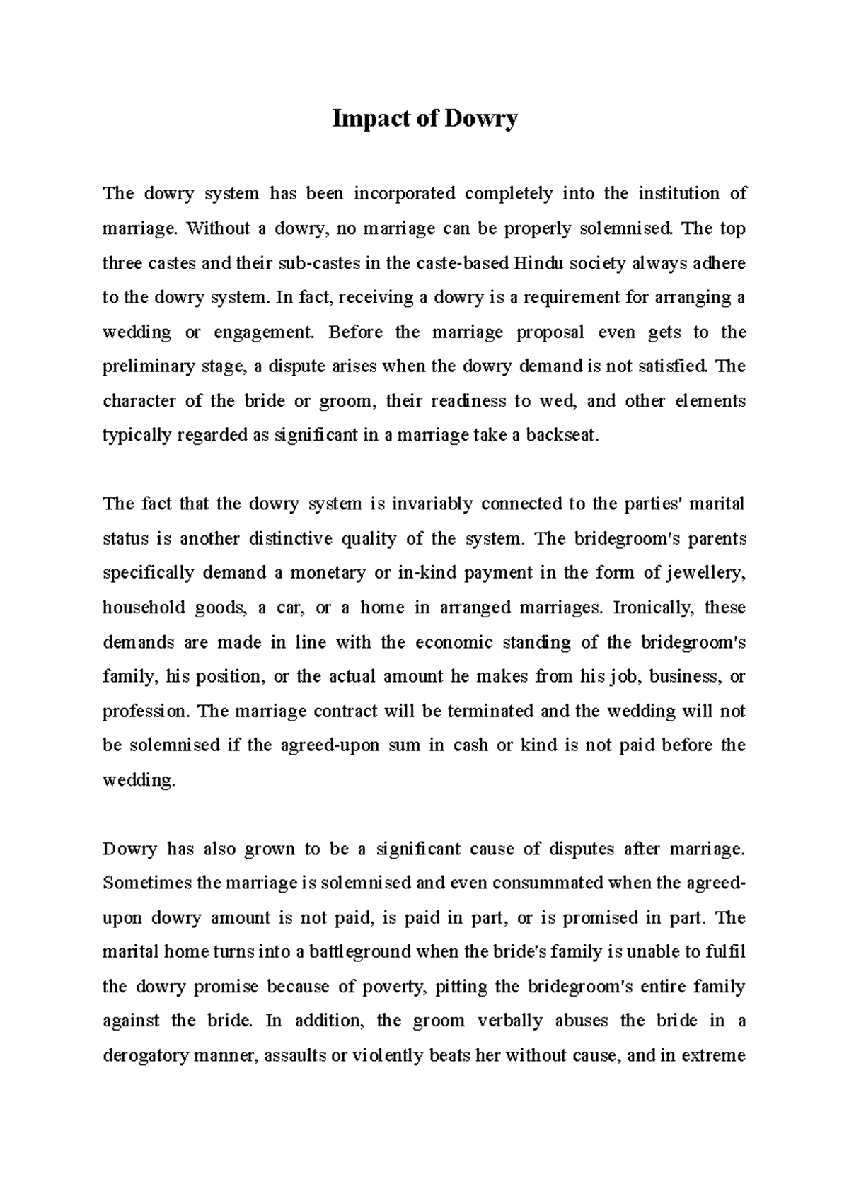 Impact of Dowry - Impact of Dowry The dowry system has been ...