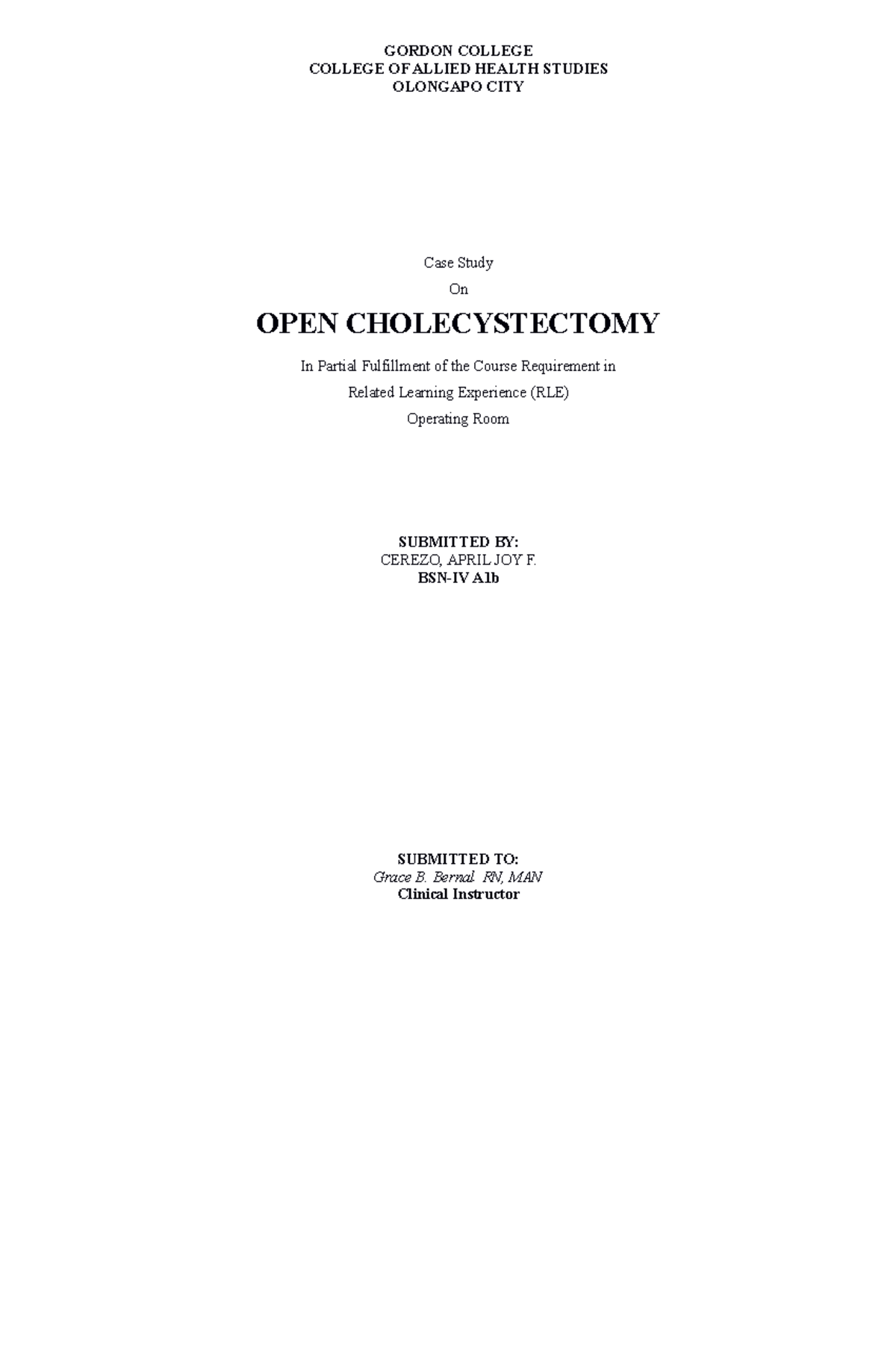 OPEN Cholecystectomy - Open Chole - GORDON COLLEGE COLLEGE OF ALLIED ...