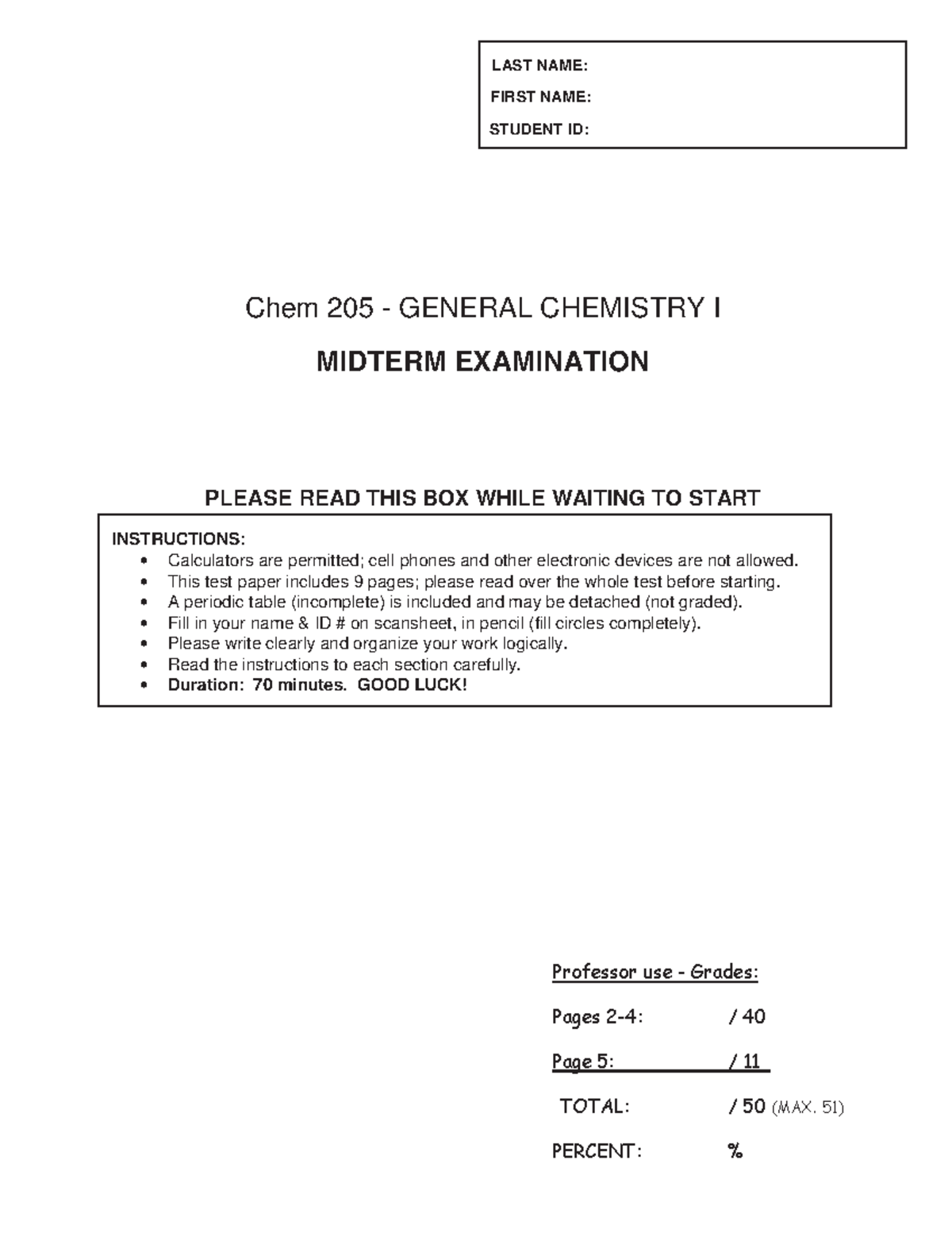 Sample Midterm - just to help - LAST NAME: FIRST NAME: STUDENT ID: Chem ...