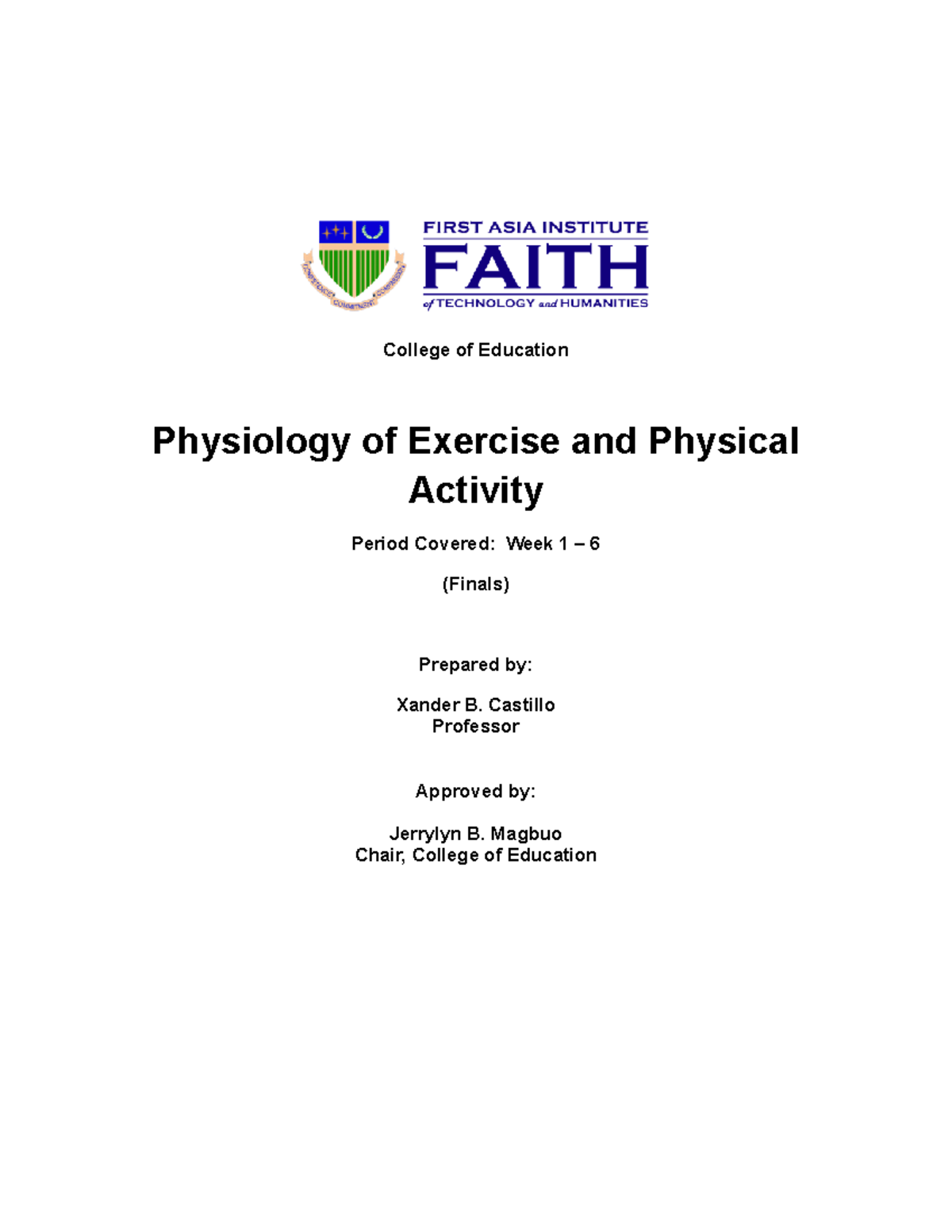 BPE 3 Physiology Finals Module - College of Education Physiology of ...