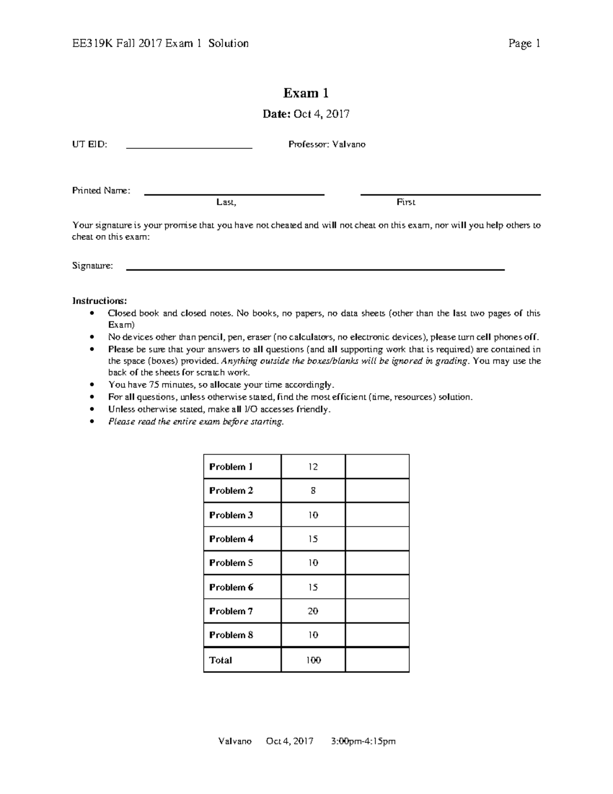 Exam1F17sol - Embeded system - Exam 1 Date: Oct 4, 2017 UT EID ...