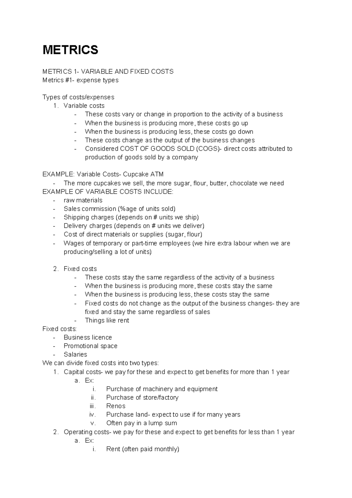 MKT 100 Metrics - METRICS METRICS 1- VARIABLE AND FIXED COSTS Metrics ...