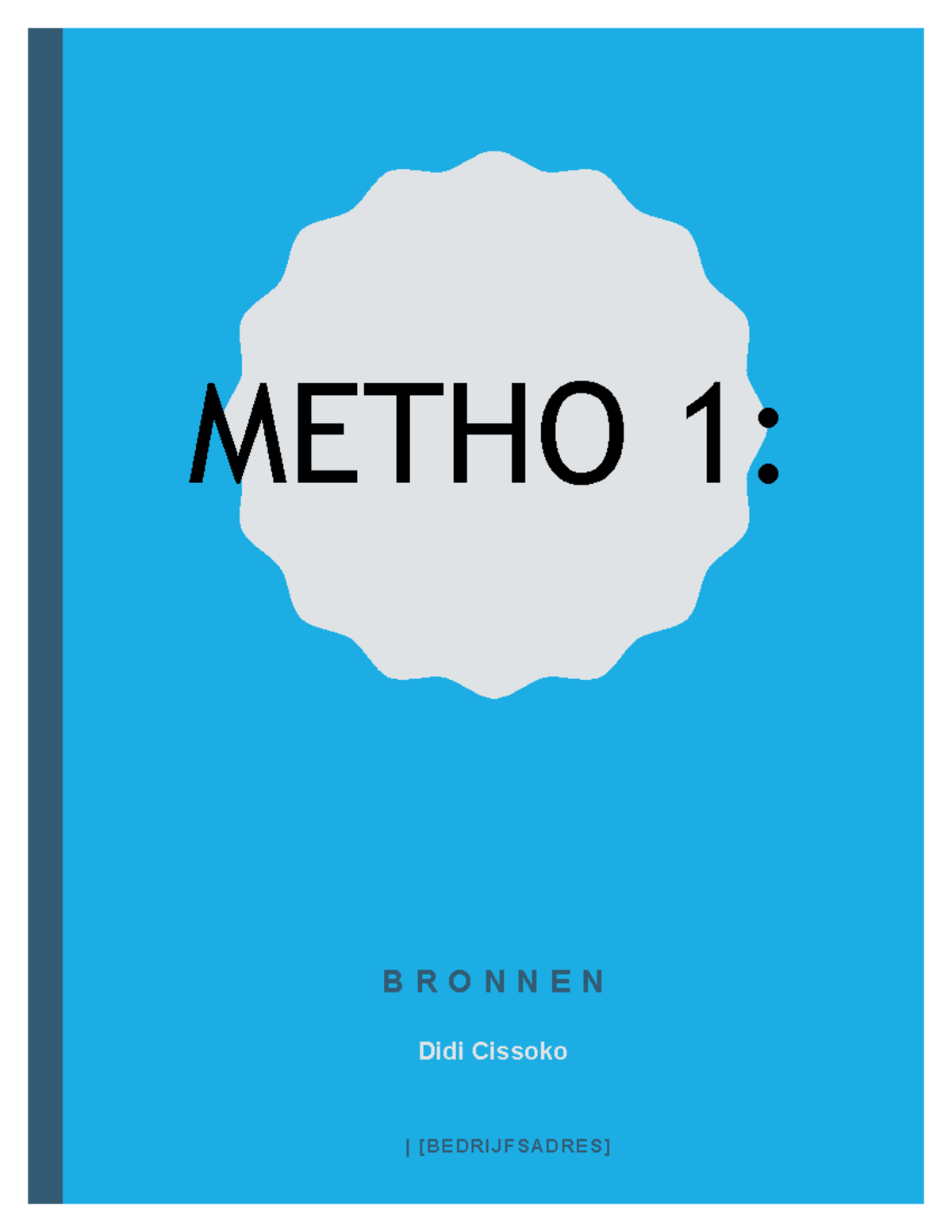 Sv metho 1 bronnen - METHO 1: B R O N N E N Didi Cissoko ...