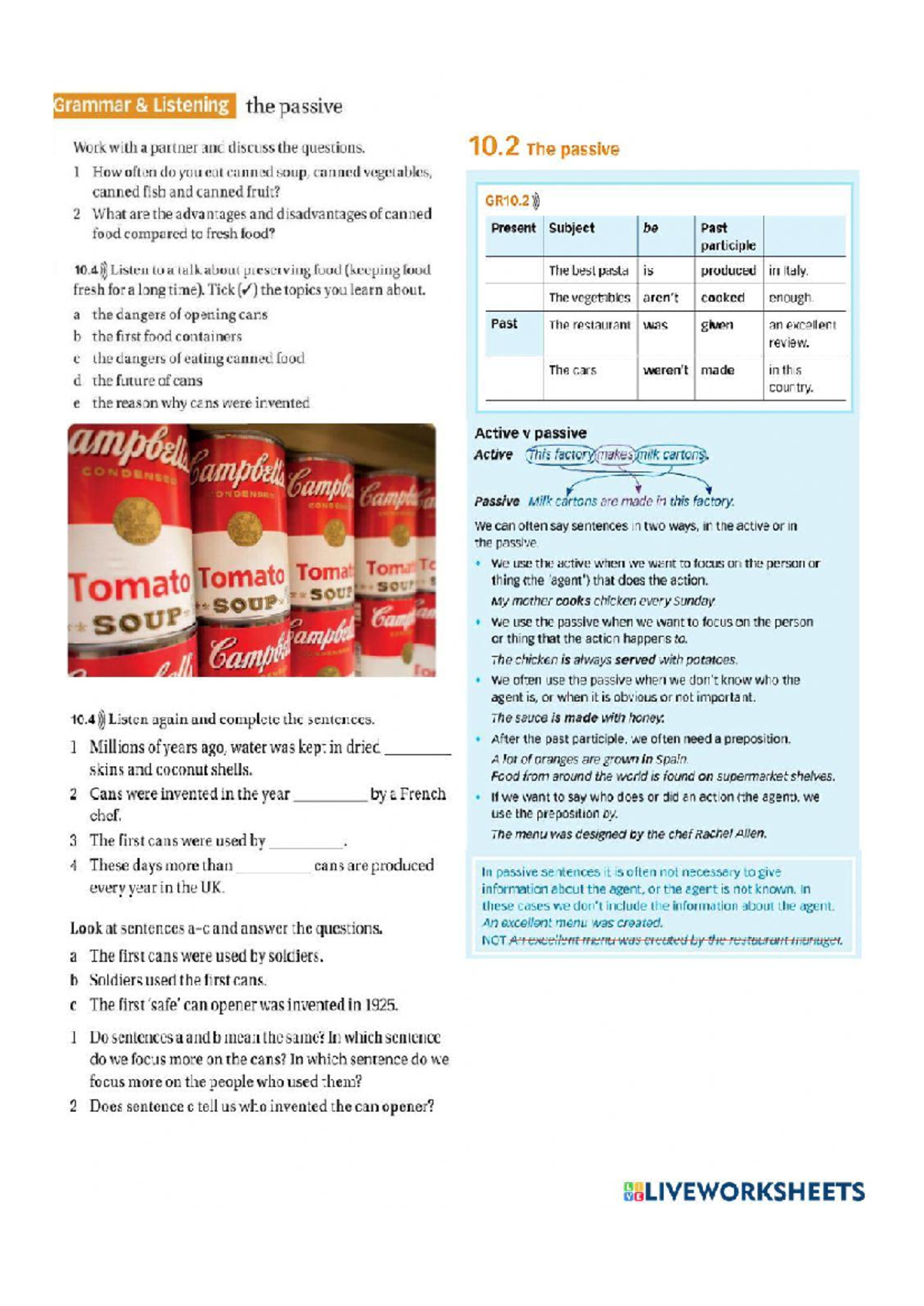 Document - Grammar Listening the passive Work with a partner and discuss the questions. 10 The ...