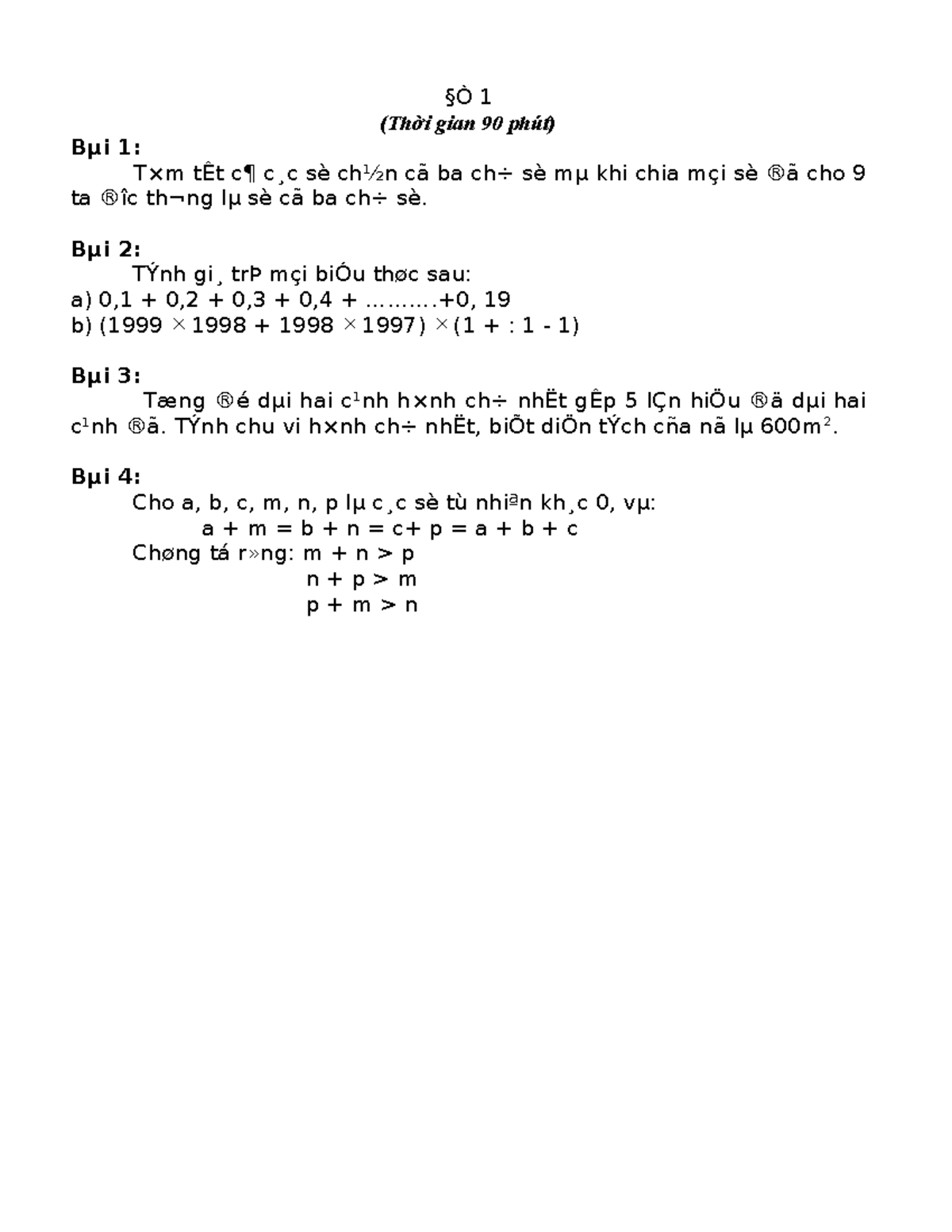 40 de on tap boi duong Toan 5 - §Ò 1 (Thời gian 90 phút) Bμi 1: T×m tÊt c¶ c ̧c sè ch½n cã ba ch ...