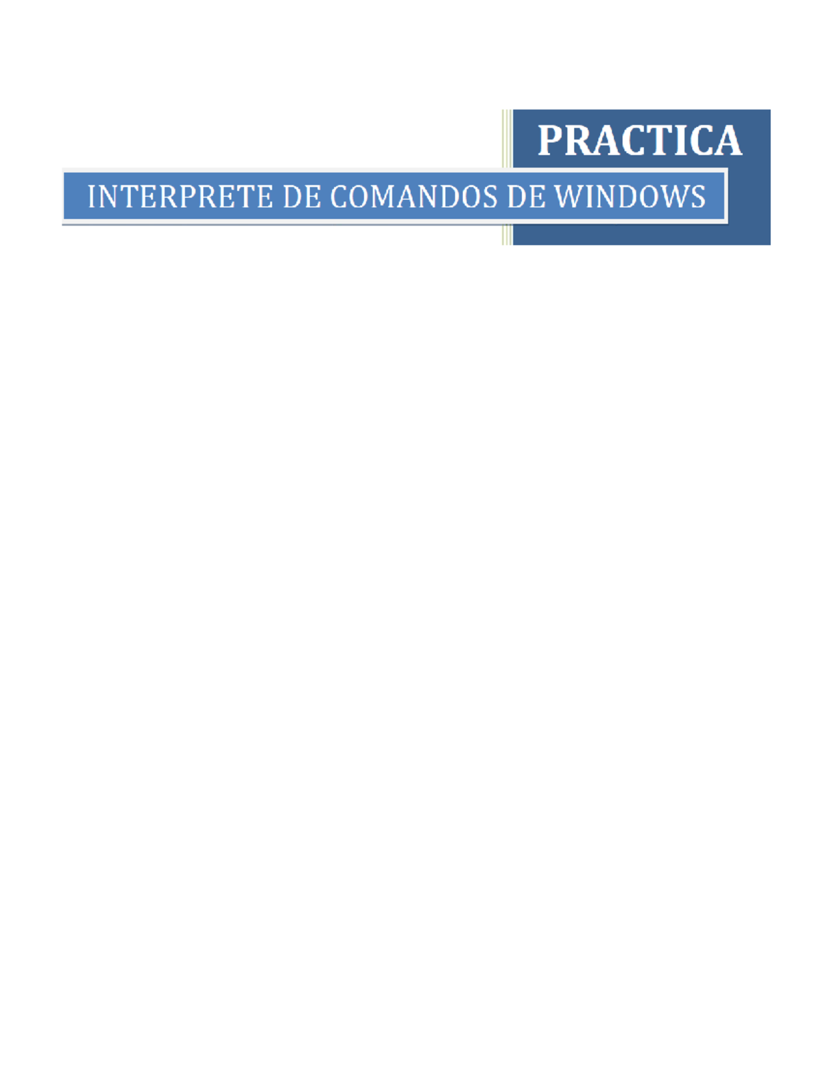 Practica interprete de comandos de windows 1 - A INTERPRETE DE COMANDOS ...