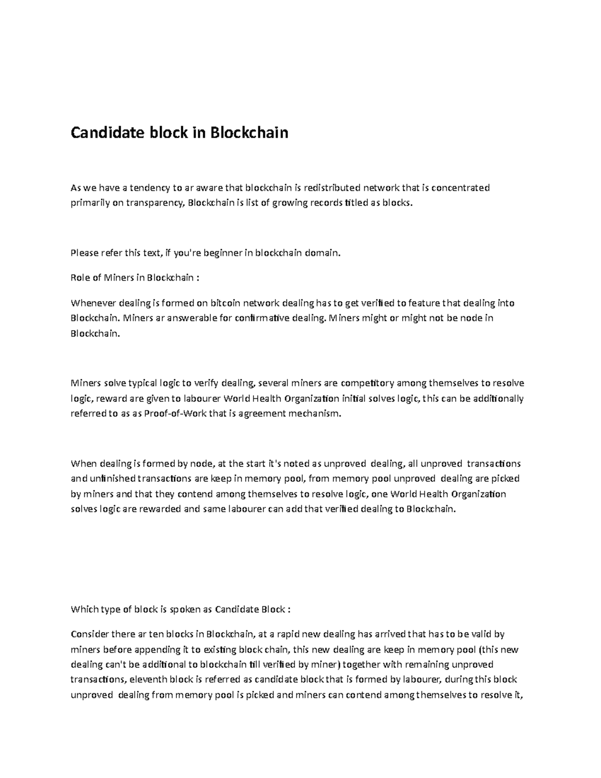Candidate block in Blockchain - Please refer this text, if you're ...