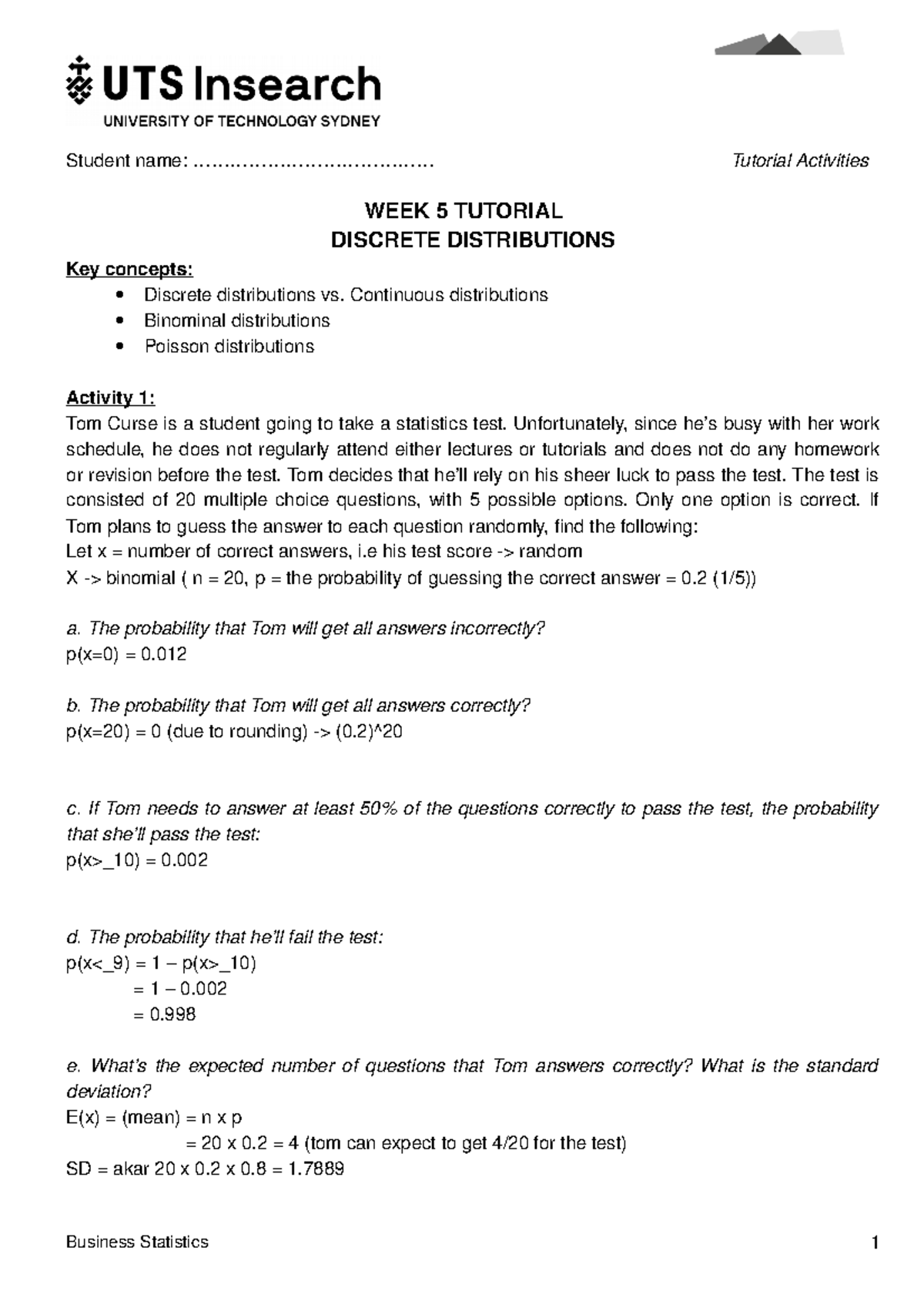 Week 5 Stats tutorial - math - WEEK 5 TUTORIAL DISCRETE DISTRIBUTIONS ...