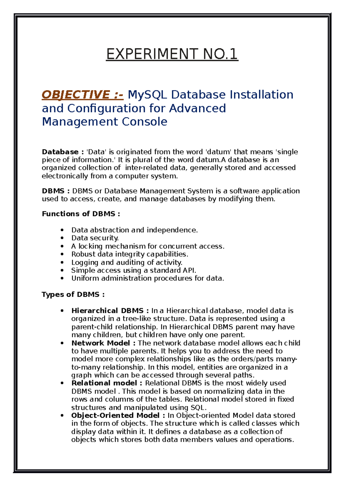 DBMS Experiments - EXPERIMENT NO. OBJECTIVE :- MySQL Database Installation and Configuration for ...