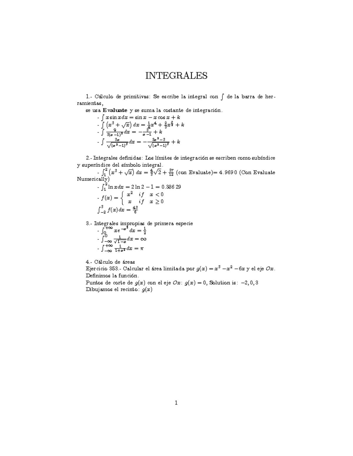 Integralesdef - INTEGRALES 1.- C·lculo de primitivas: Se escribe la integral con R de la barra ...