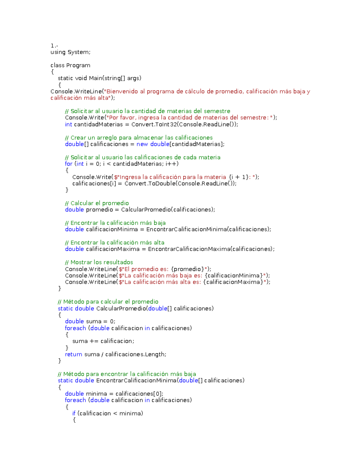 Tarea 4 metodos - Resumen Métodos numéricos - 1.- using System; class Program { static void ...