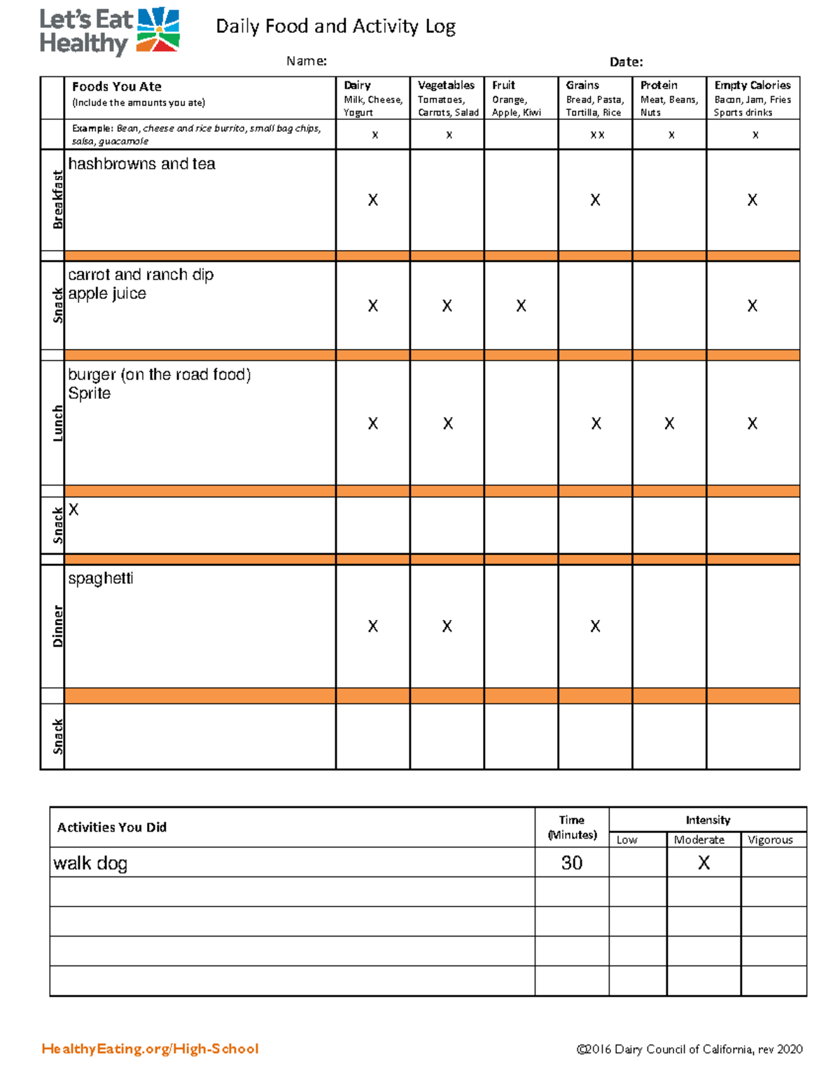 Daily-food-and-activity-log 4 - Date: HealthyEating/High-School ©2016 ...