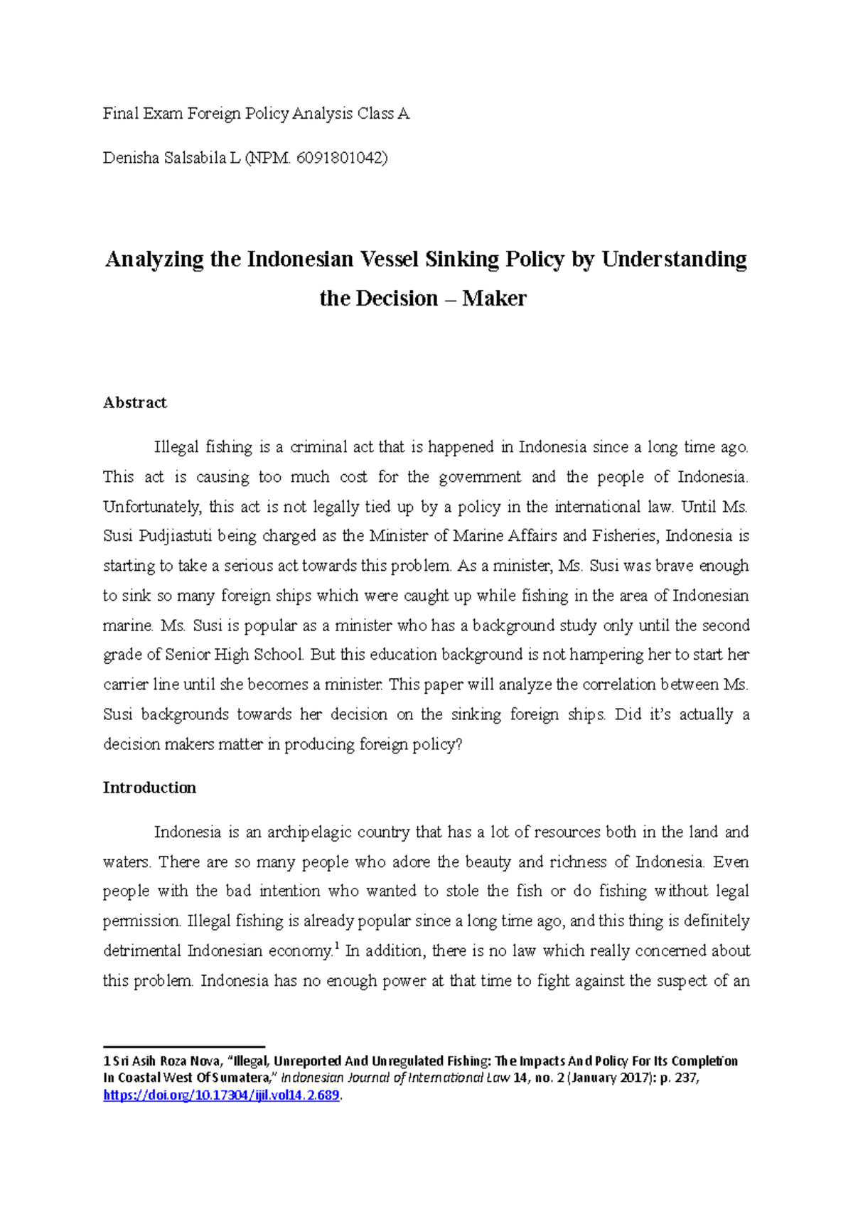 Foreign Policy Analysis 2 - 6091801042) Analyzing the Indonesian Vessel Sinking Policy by - Studocu