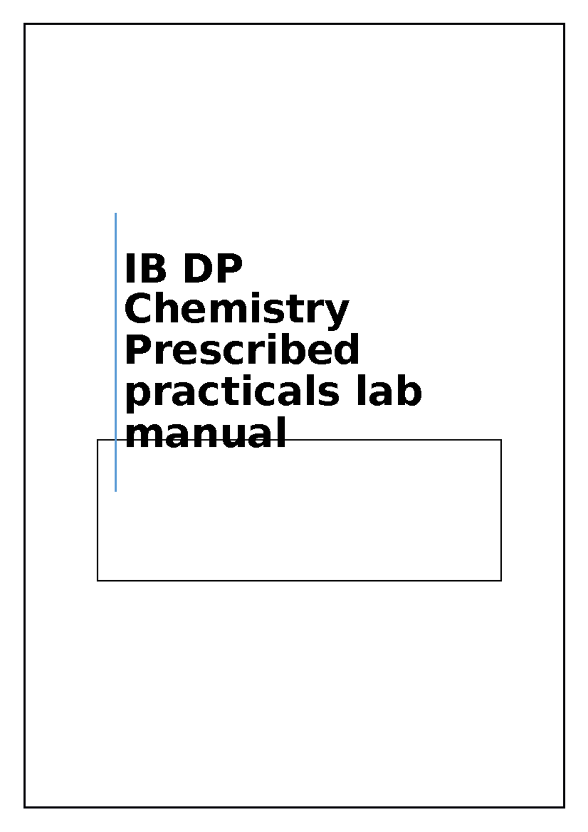 Prescribed practicals lab manual 2016 - IB DP Chemistry Prescribed ...